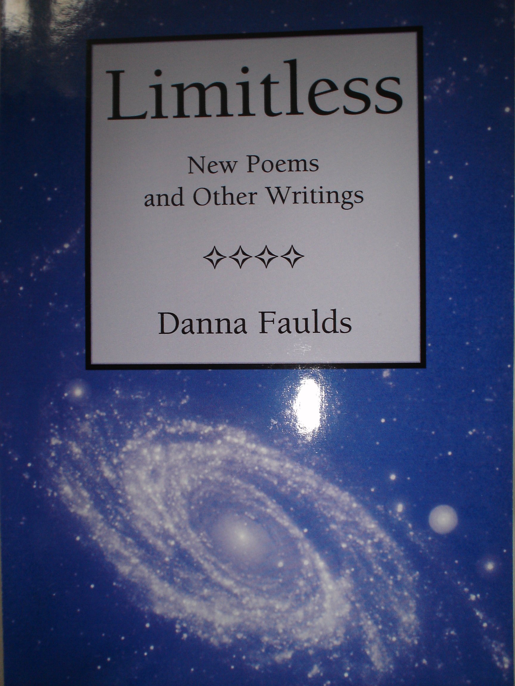 Limitless: New Poems and Other Writings: Danna Faulds: 9780974410661 ...