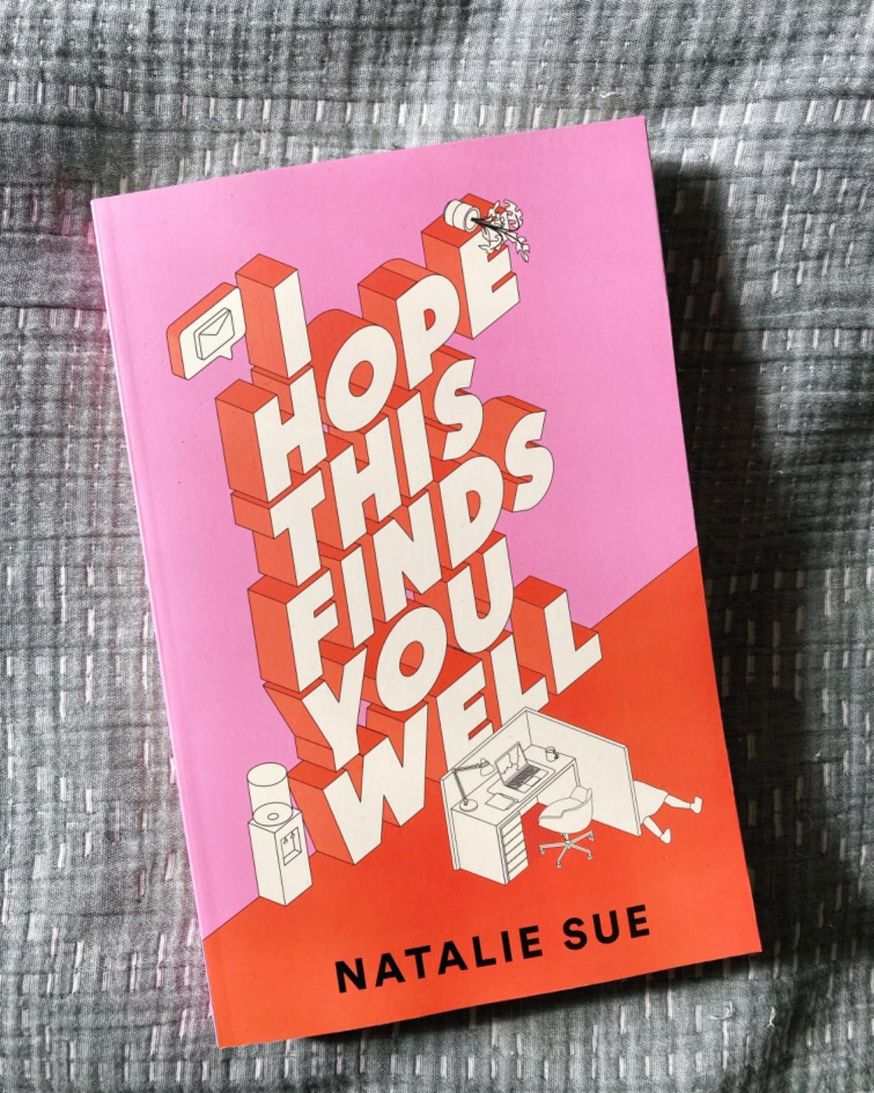 I Hope This Finds You Well: The laugh-out-loud workplace comedy ...