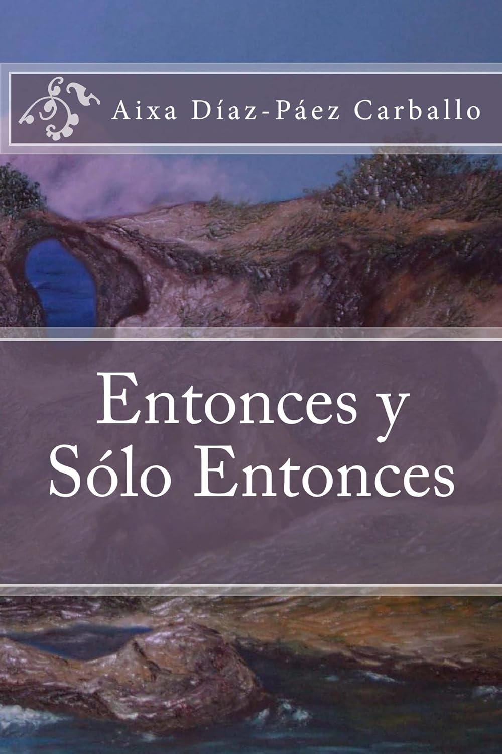 Amazon.com: Entonces y Solo Entonces (Spanish Edition) eBook : diaz ...