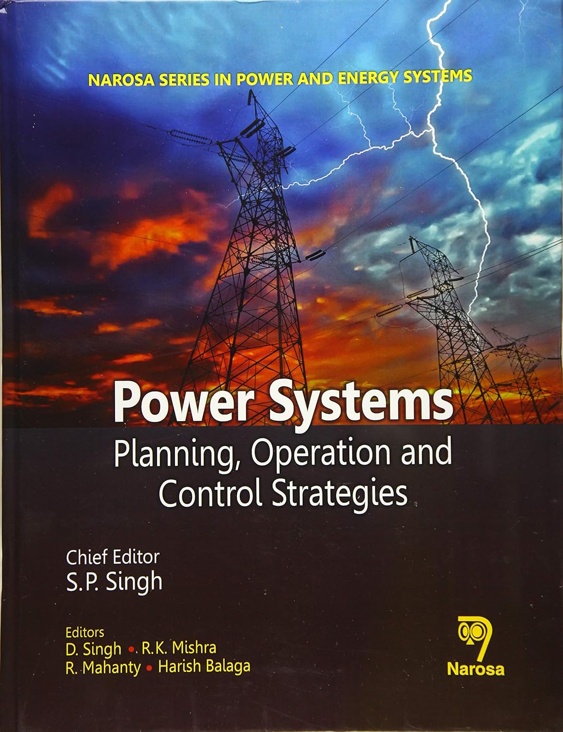 Power Systems: Planning, Operations and Control Strategies: Singh, S. P ...