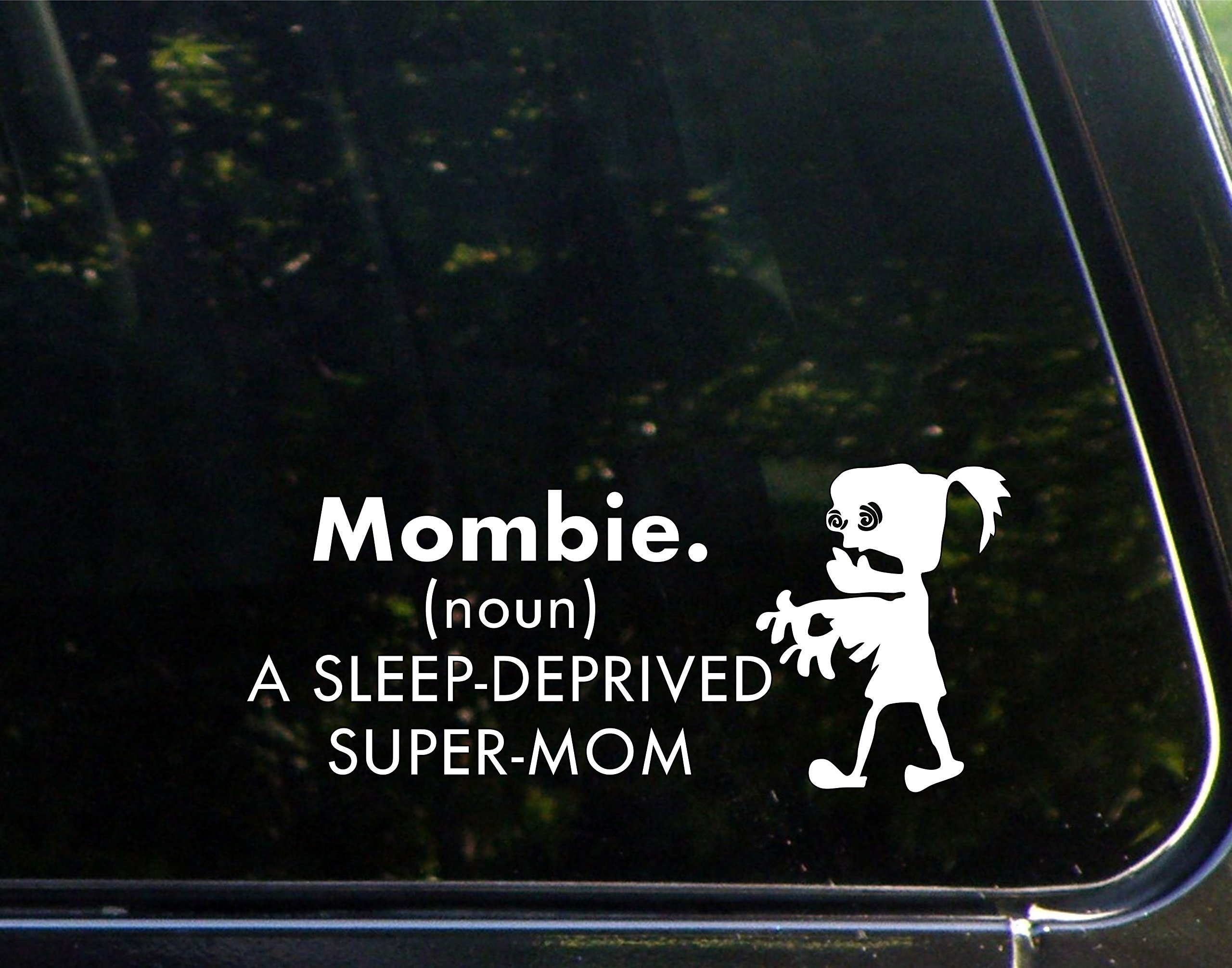 Amazon.com: Mombie: A Sleep-Deprived Super-Mom- 8-3/4"x 3-3/4" - Vinyl ...