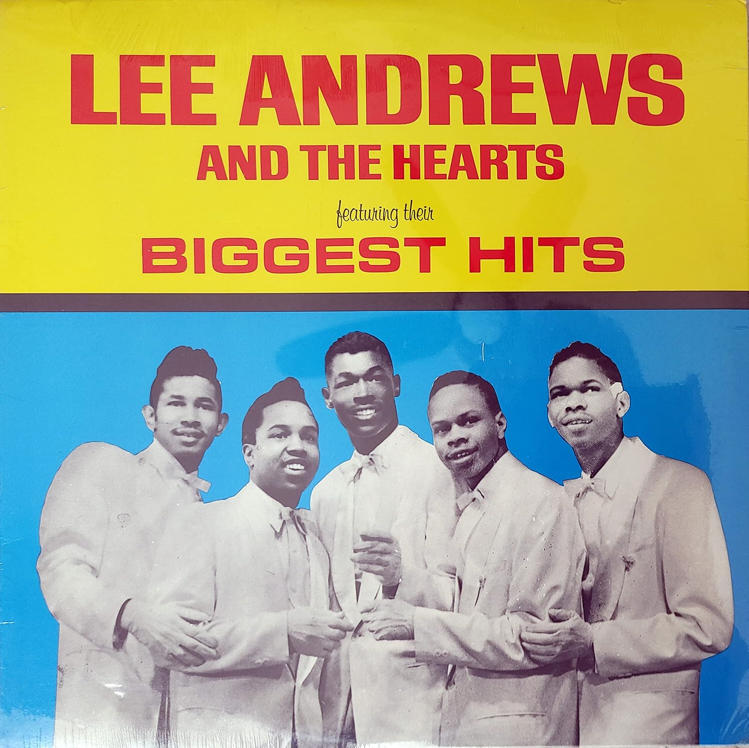 Lee Andrews and the Hearts - Lee Andrews and the Hearts Featuring Their ...