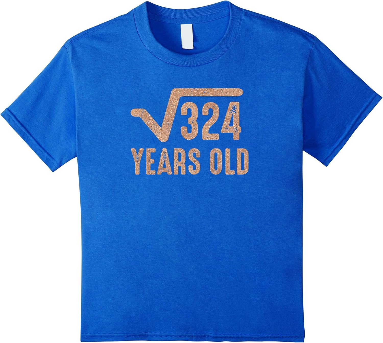 Amazon.com: Square Root of 324 Shirt / 18th Birthday T Shirt (Rose Gold ...