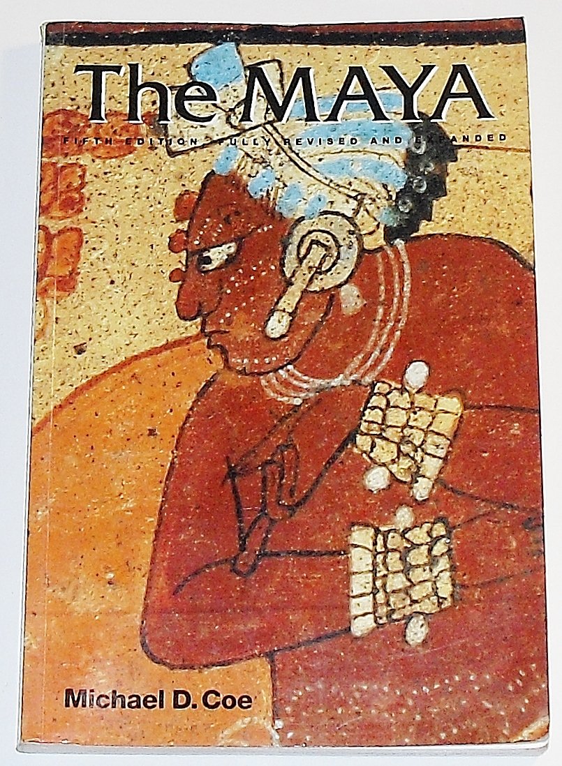 The Maya (Ancient Peoples & Places): Coe, Michael D.: 9780500277164 ...