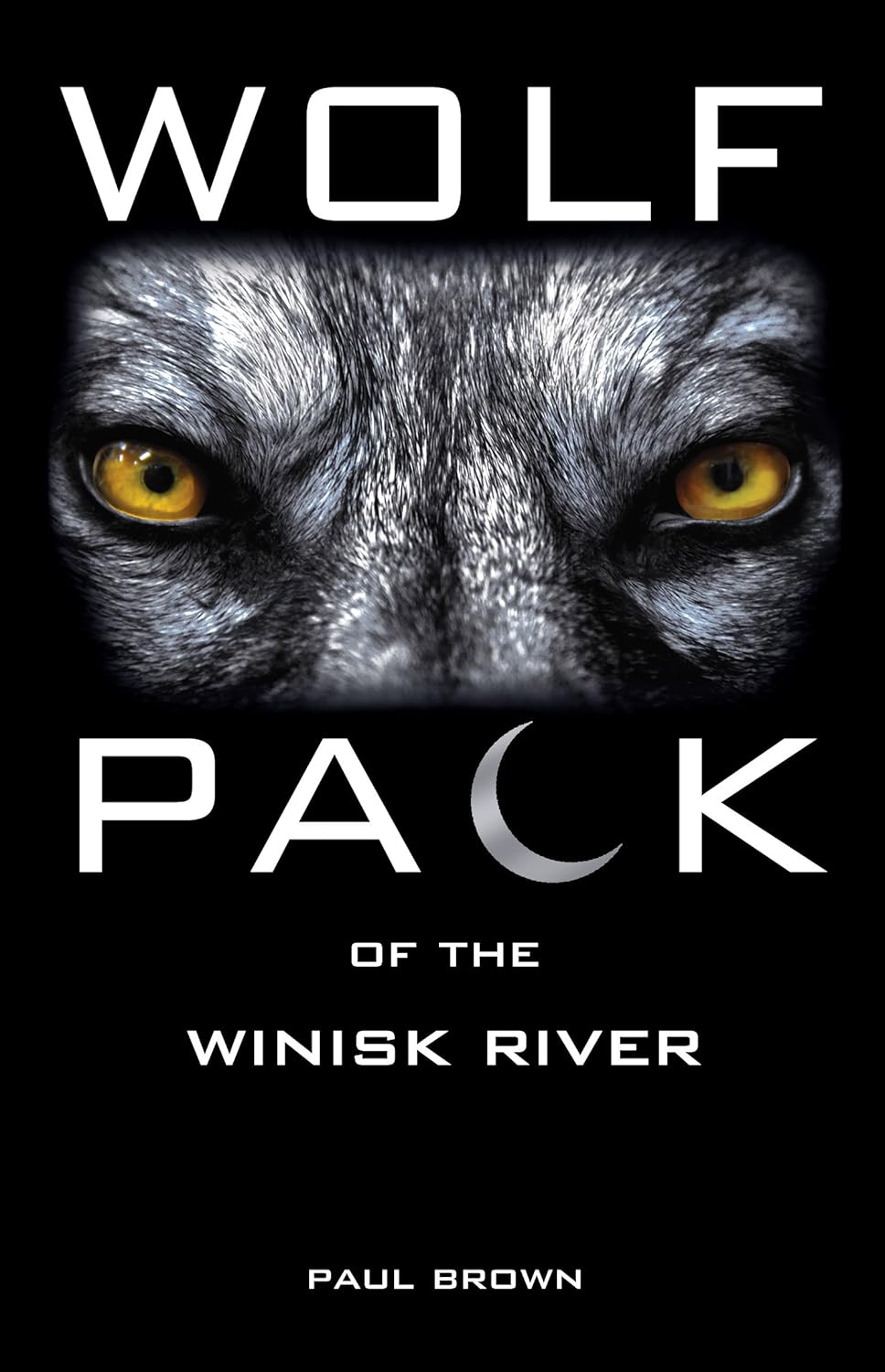 Wolf Pack of the Winisk River: Brown, Paul: 9781897550106: Amazon.com ...