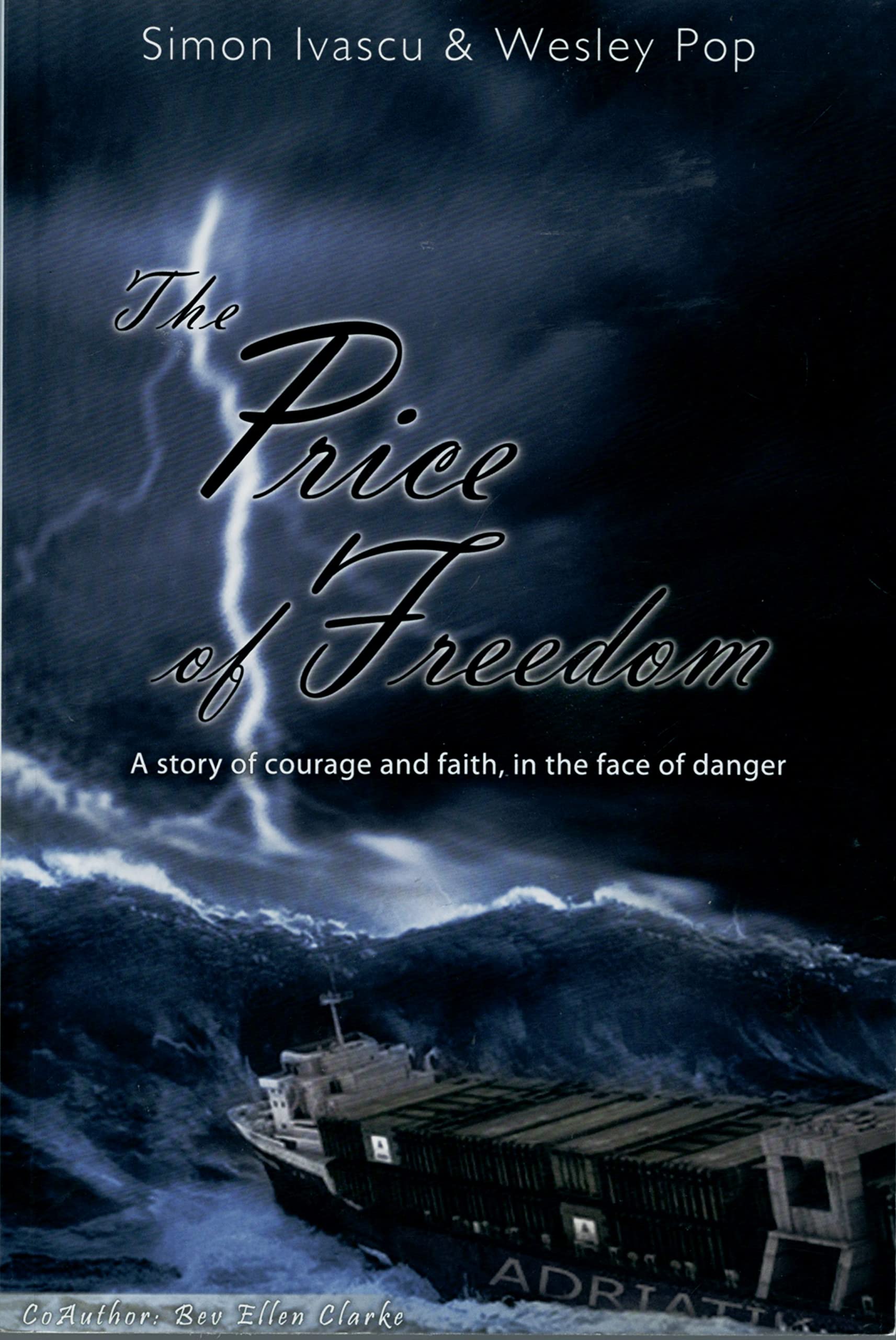 The Price of Freedom (A Story of courage and faith, in the face of ...