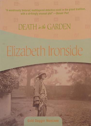 Death in the Garden: Ironside, Elizabeth: 9781933397177: Amazon.com: Books