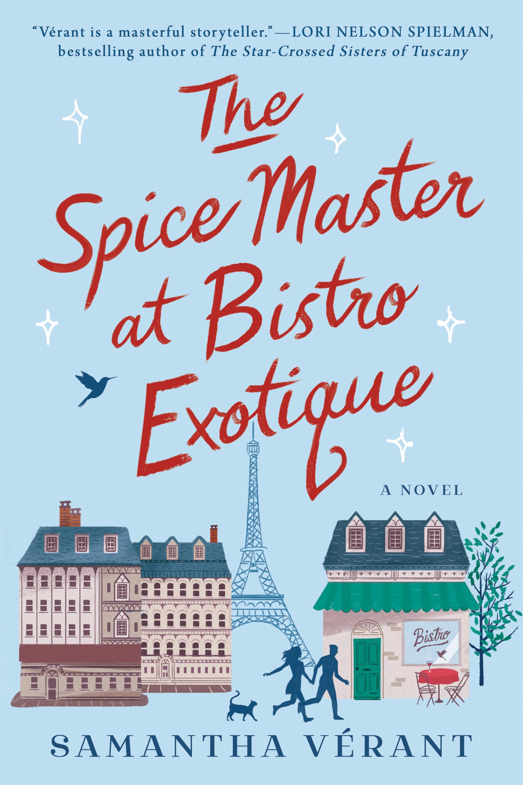 The Spice Master at Bistro Exotique: Vérant, Samantha: 9780593546000 ...