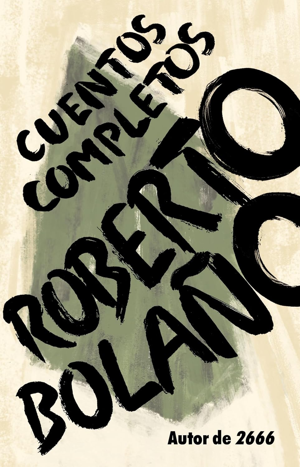 Roberto Bolaño: Cuentos completos / Complete Stories (Spanish Edition ...