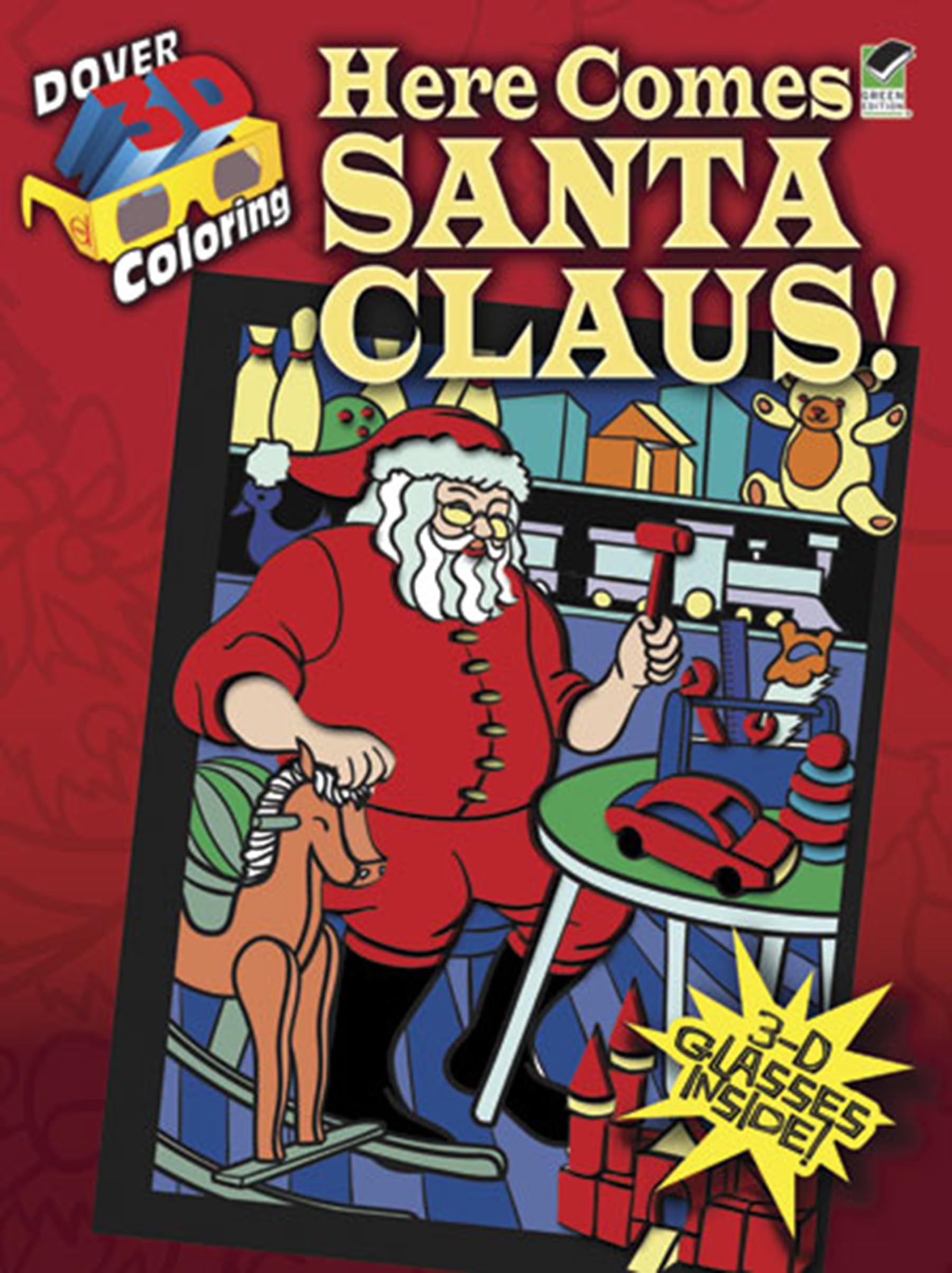 3-D Coloring Book-Here Comes Santa Claus! (Dover Christmas Coloring ...