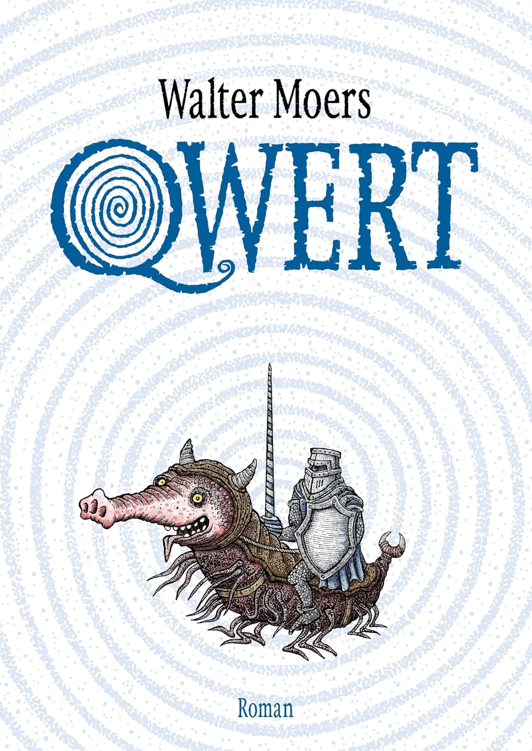 Qwert: Roman - Wer Blaubär mag, wird Qwert lieben! eBook : Moers ...