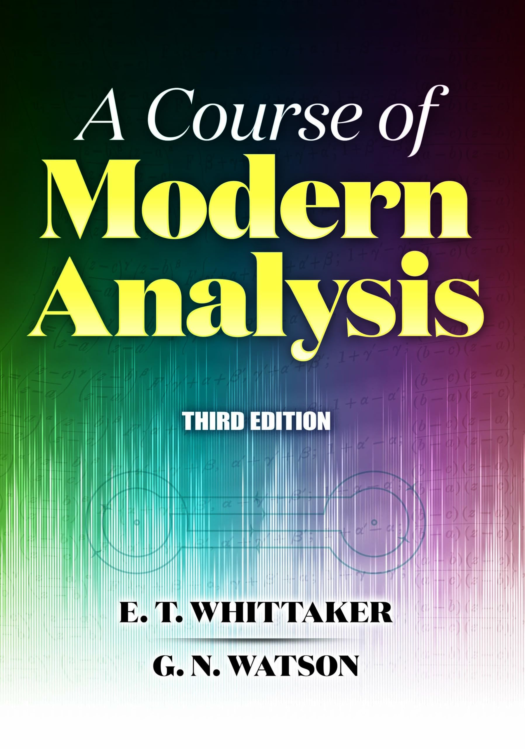 A Course of Modern Analysis: Third Edition (Dover Books on Mathematics ...