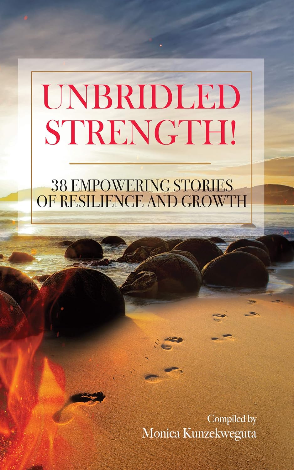 Unbridled Strength! 38 Empowering Stories Of Resilience and Growth ...