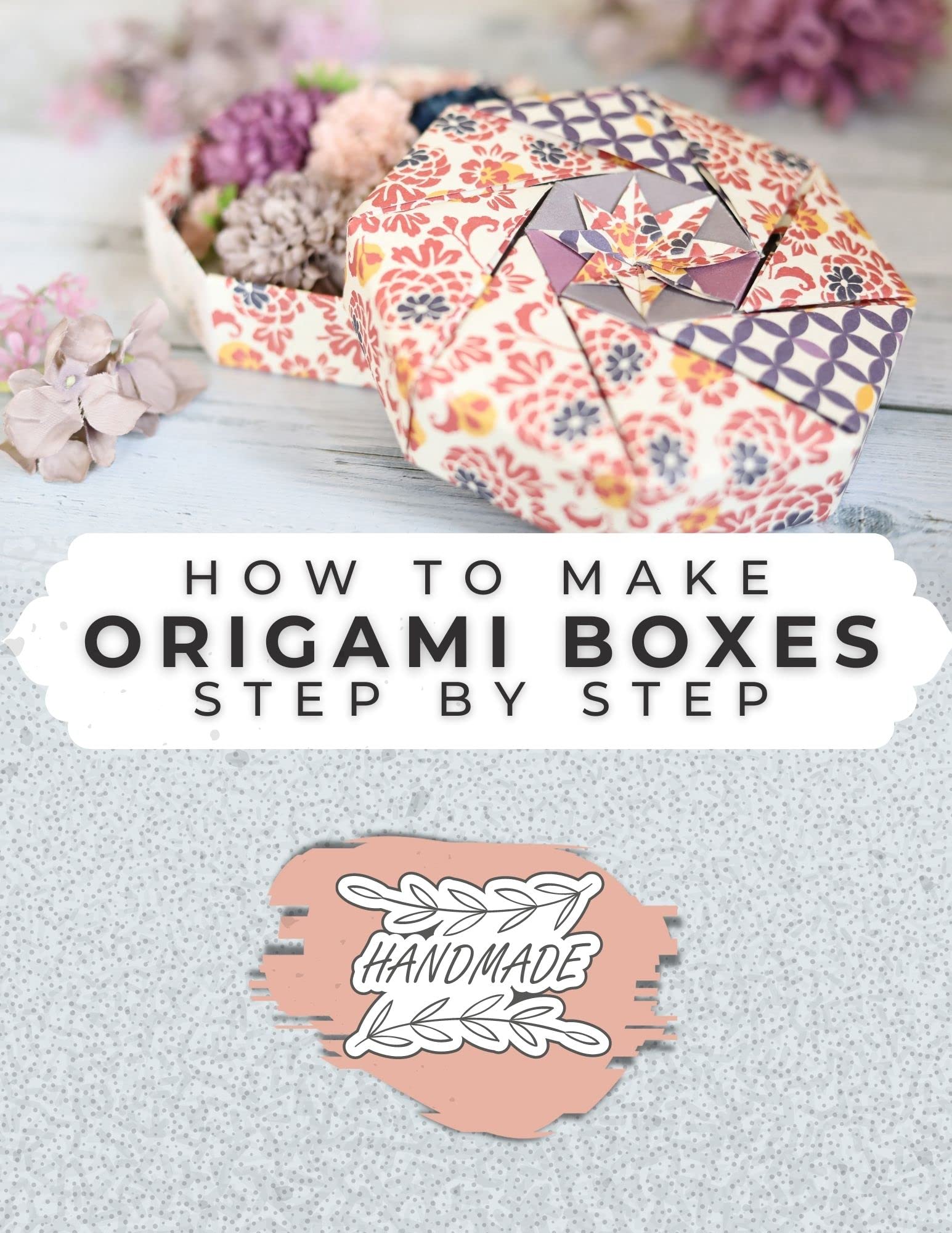 Buy How To Make Origami Boxes Step By Step Online at desertcartINDIA