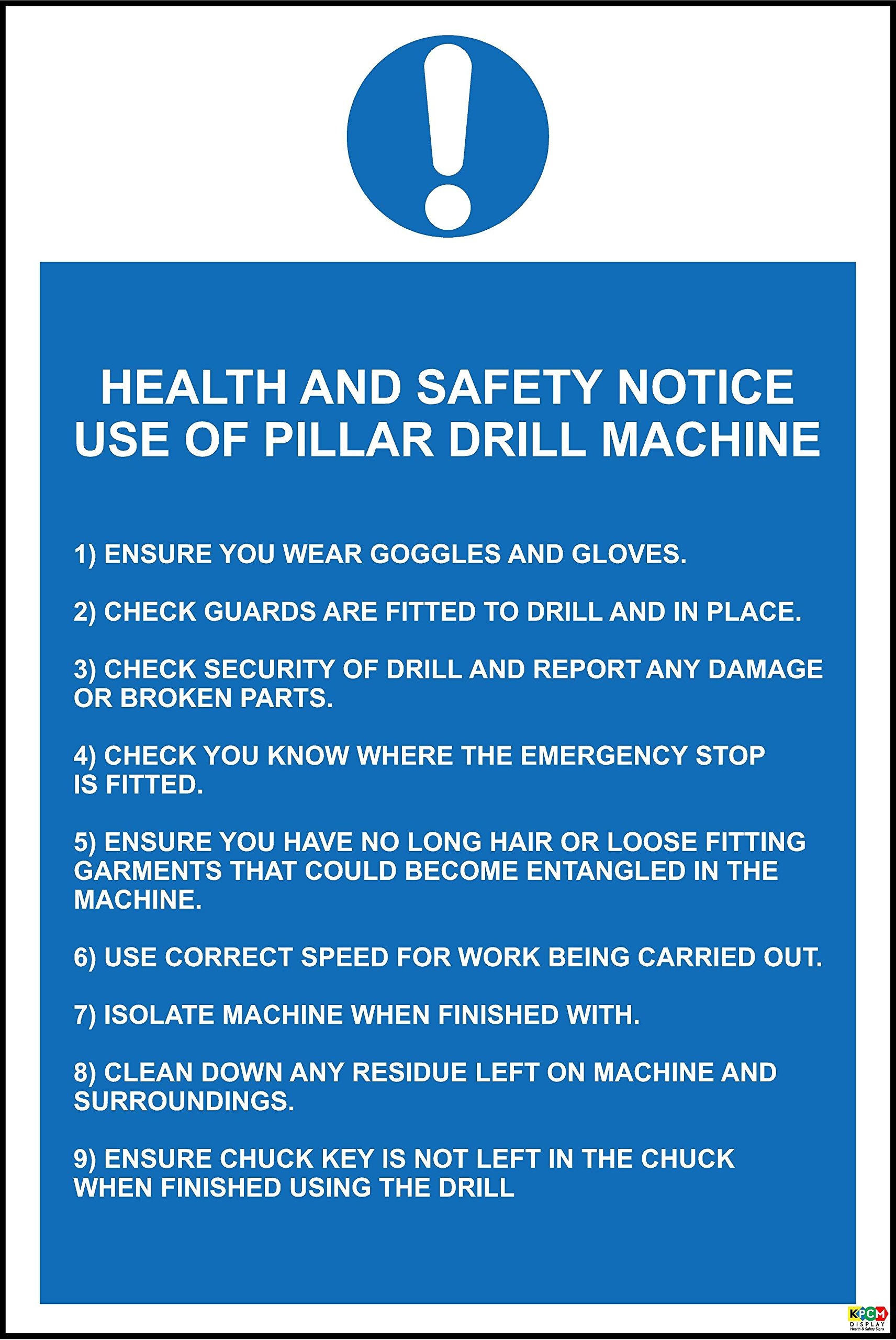 Health and Safety Notice use of Pillar Drill Machine Sign - Self ...