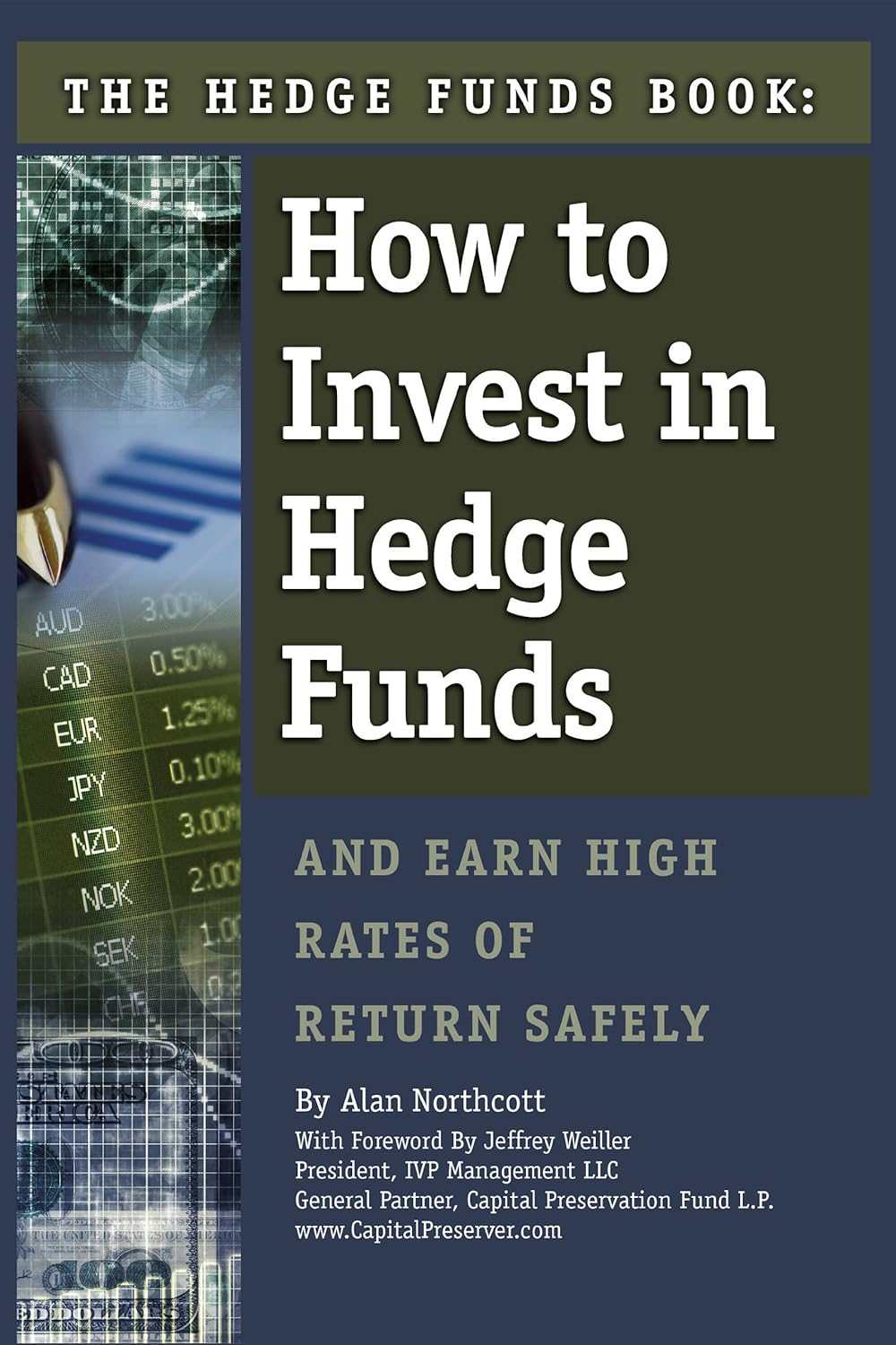 The Hedge Funds Book: How to Invest In Hedge Funds & Earn High Rates of ...