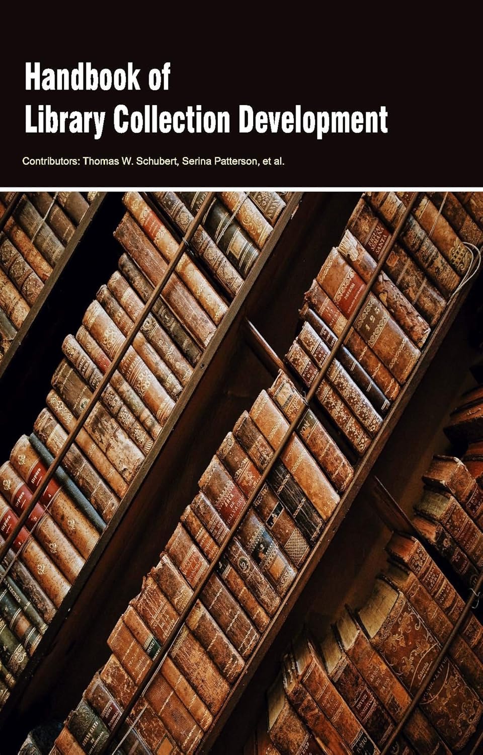 Amazon.com: Handbook of Library Collection Development (2 Volumes ...