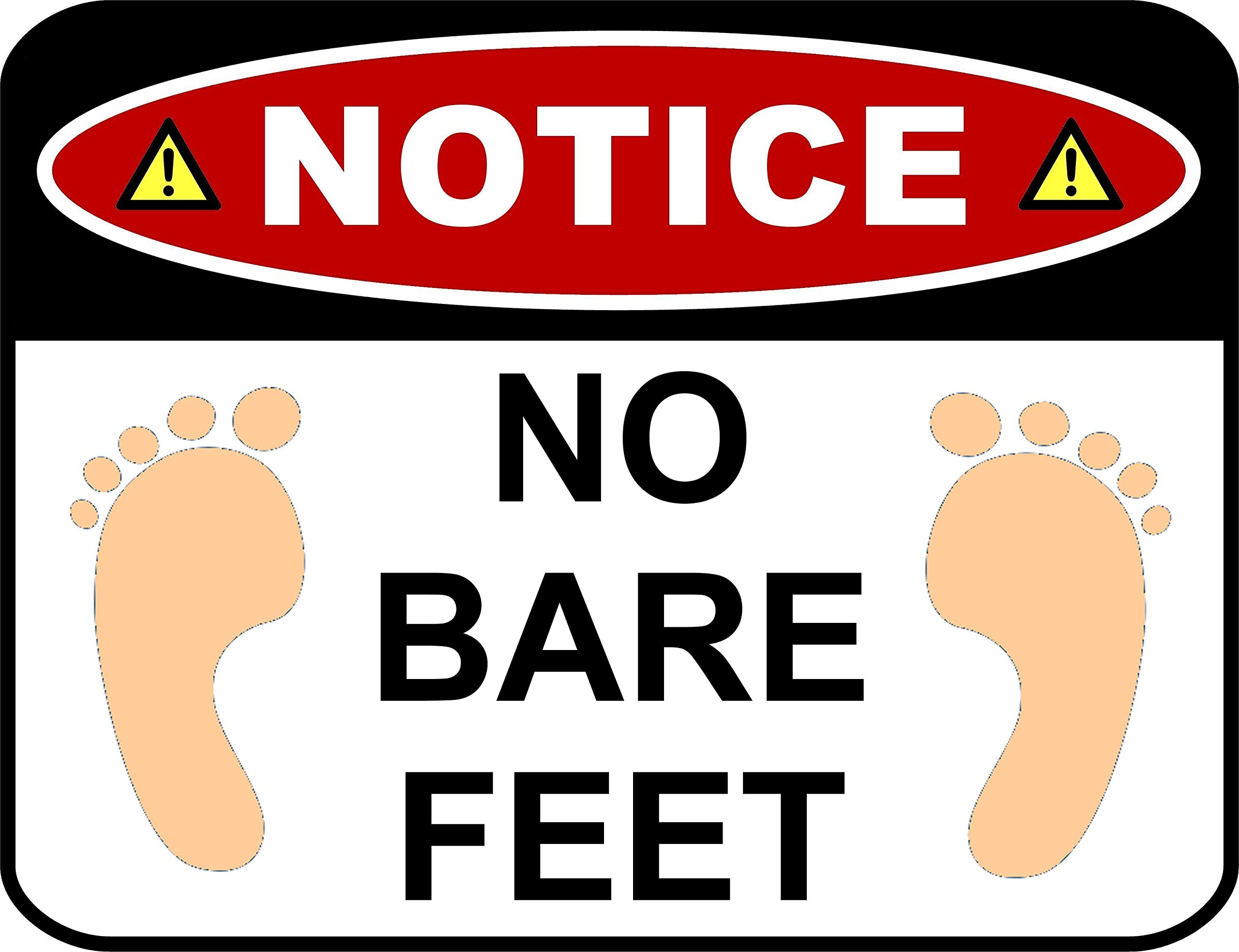 No Feet Allowed Sign