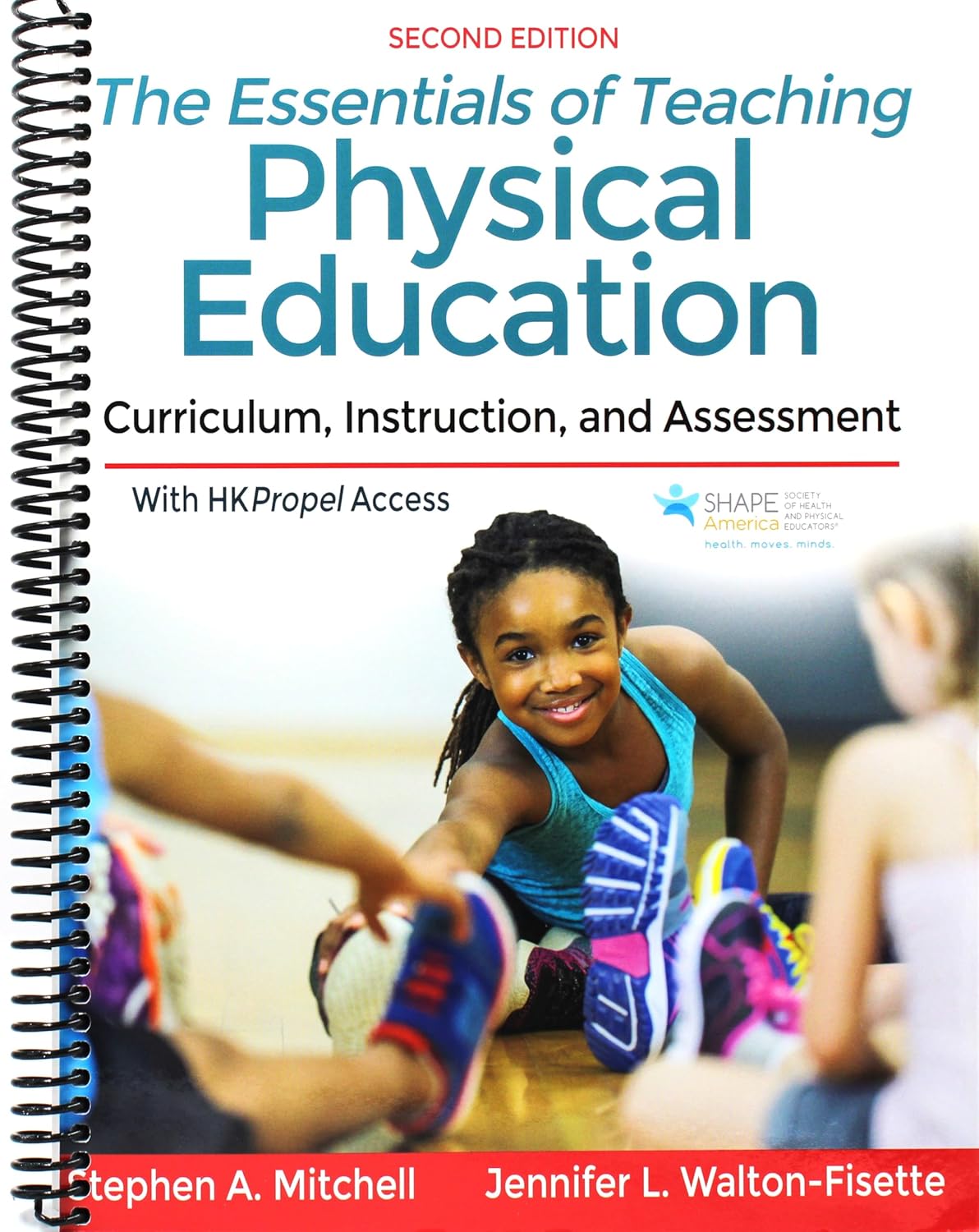 The Essentials of Teaching Physical Education: Curriculum, Instruction ...