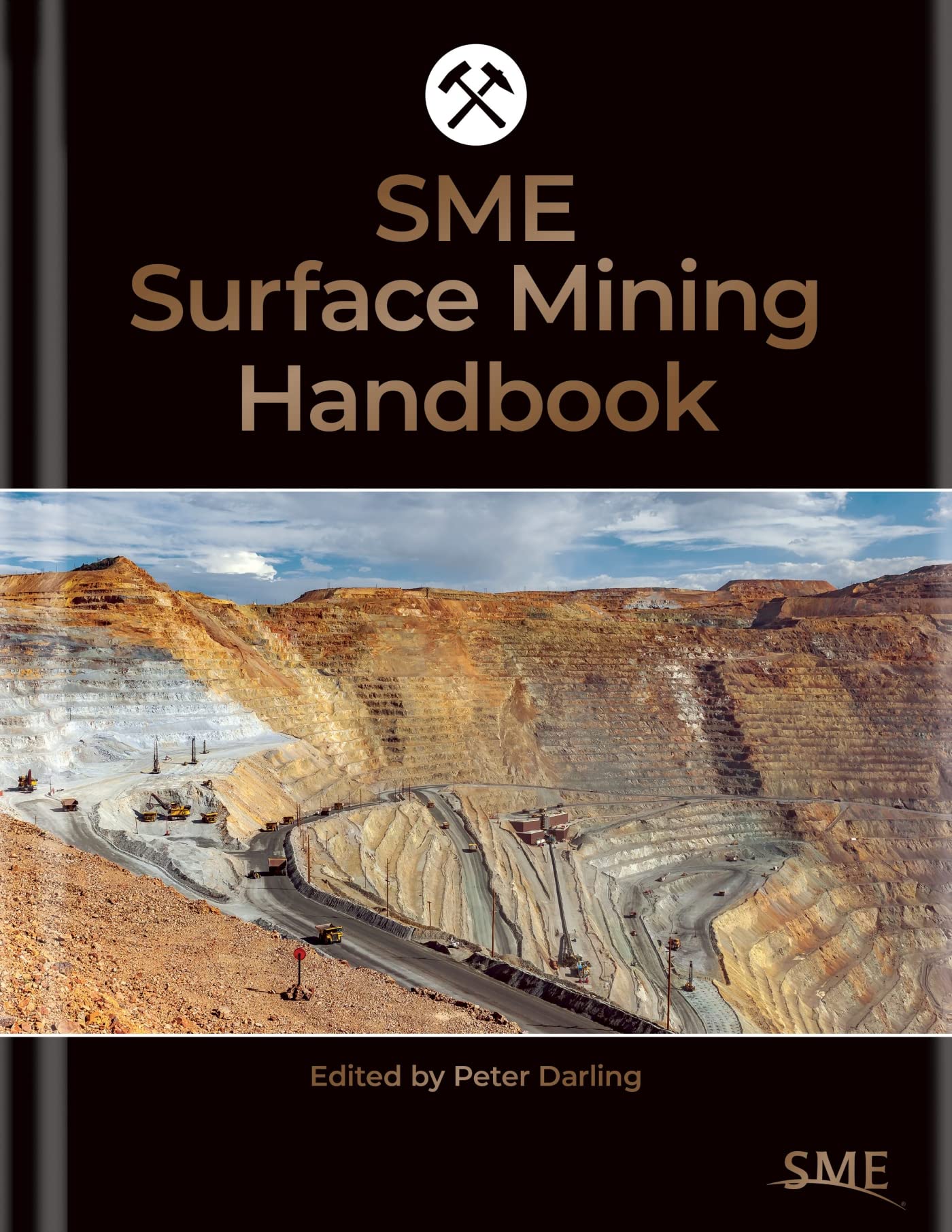 SME Surface Mining Handbook: Darling, Peter: 9780873354820: Amazon.com ...