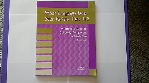 What Language Does Your Patient Hurt In? (Medical Assisting: A ...