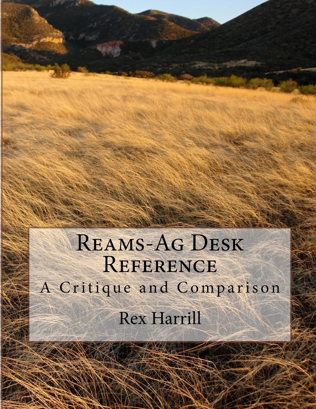 Reams-Ag Desk Reference: Harrill, Rex: 9781539450788: Amazon.com: Books