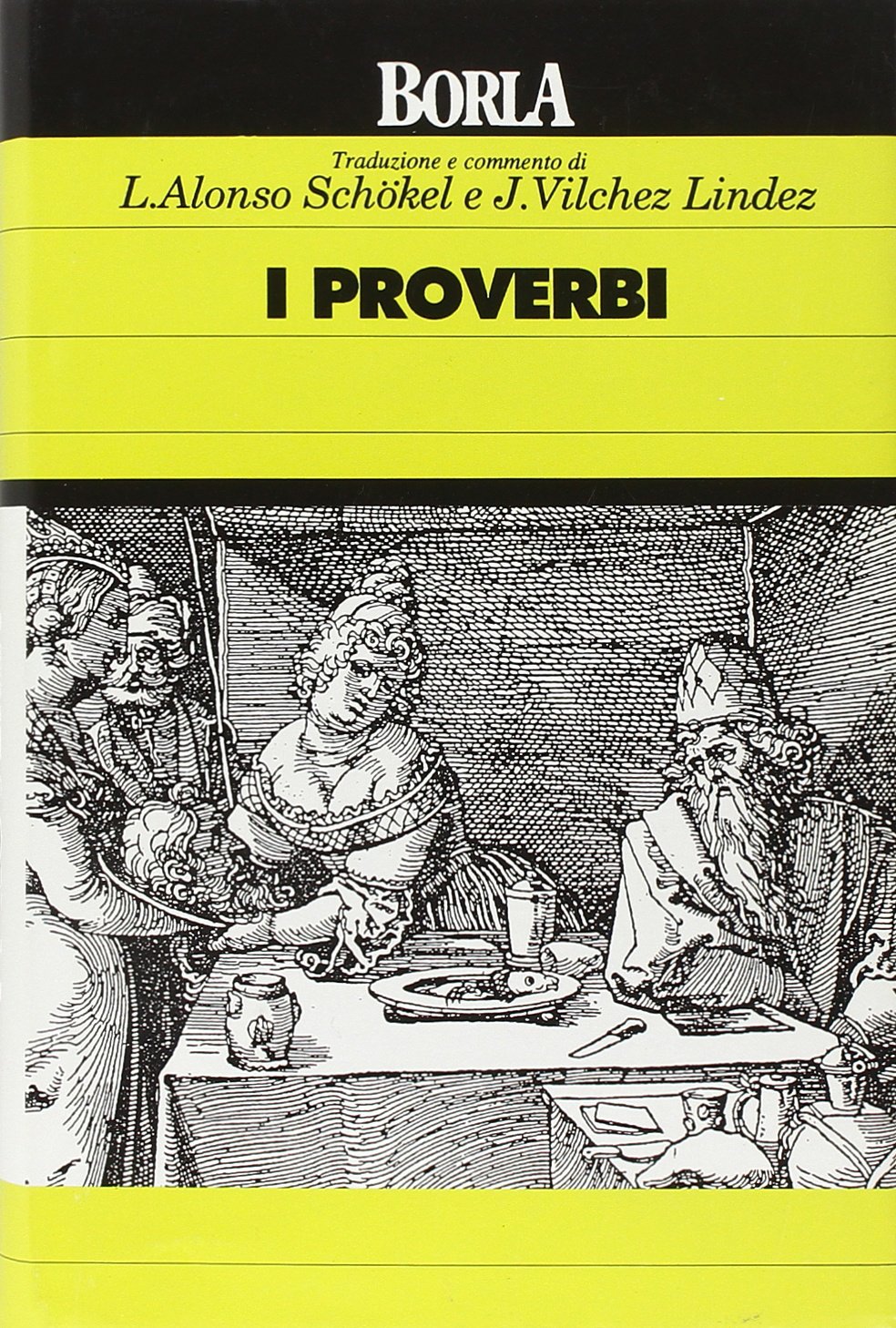 I Proverbi (Commenti biblici) : Valentino, C., Alonso Schökel, Luis ...