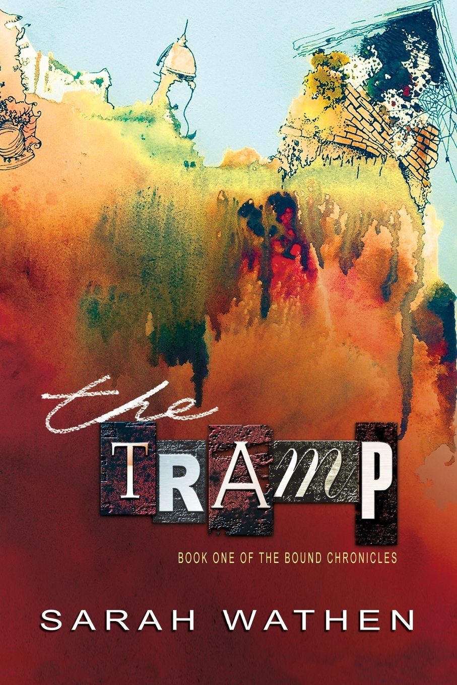 Amazon.com: The Tramp: Book One Of The Bound Chronicles: 9781942938002 ...