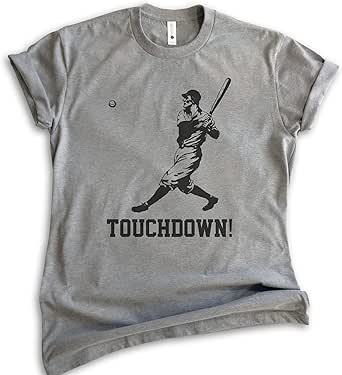 Amazon.com: Touchdown Shirt, Unisex Women's Men's Shirt, Funny Baseball ...