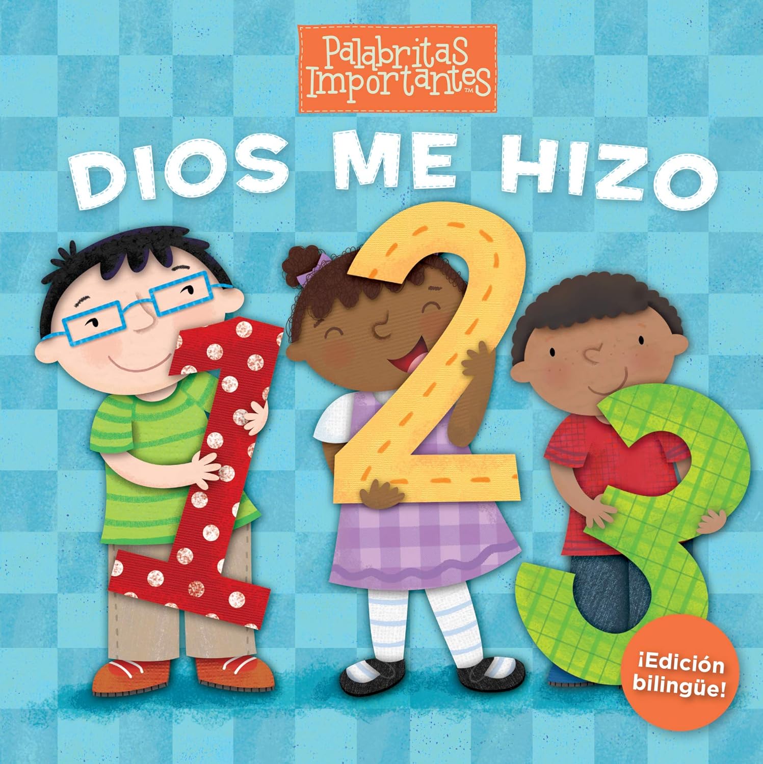 Dios me hizo 1, 2, 3 (Edición bilingüe) (Palabritas importantes ...