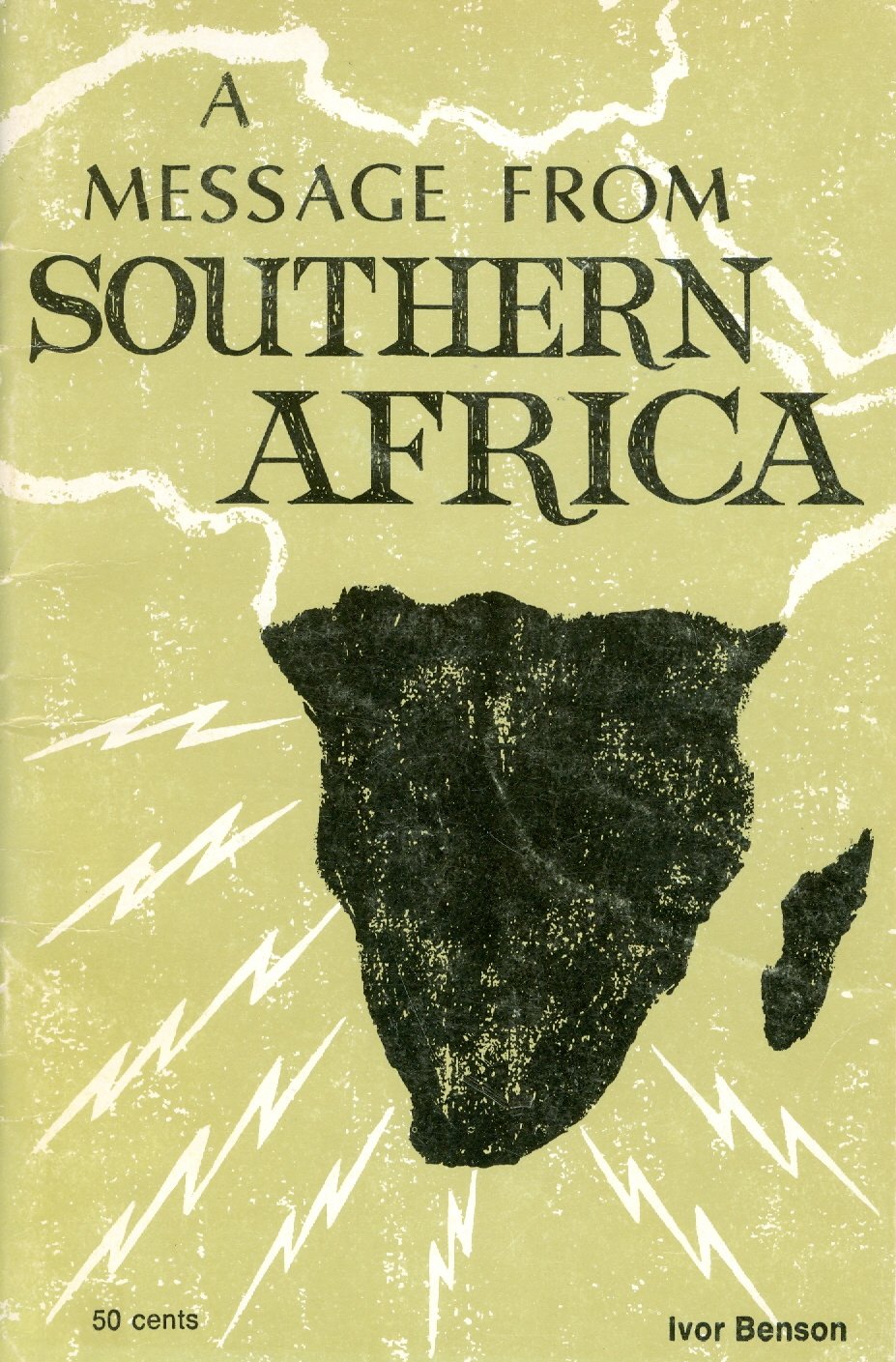 A message from southern Africa: Benson, Ivor: Amazon.com: Books
