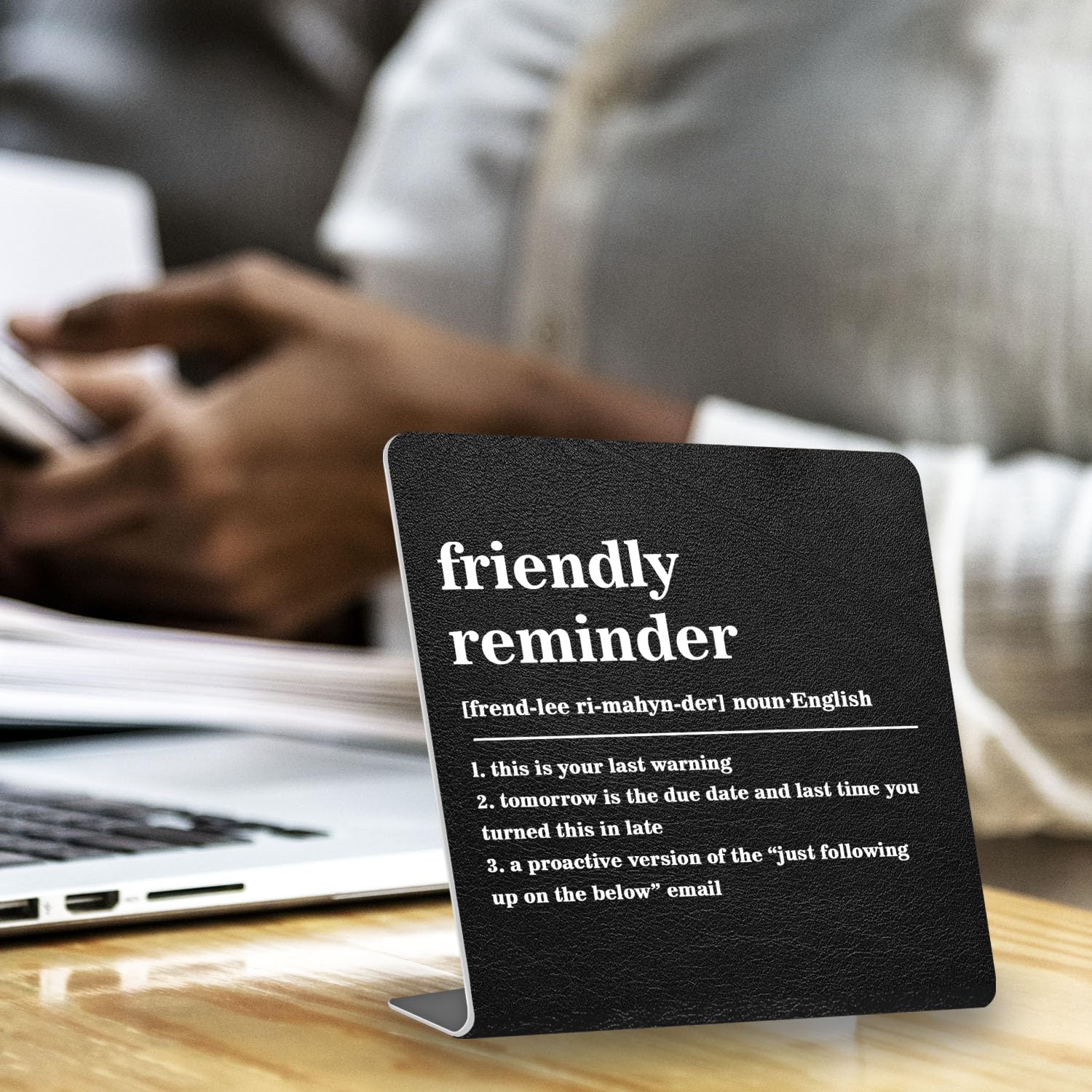 Reminder Sign