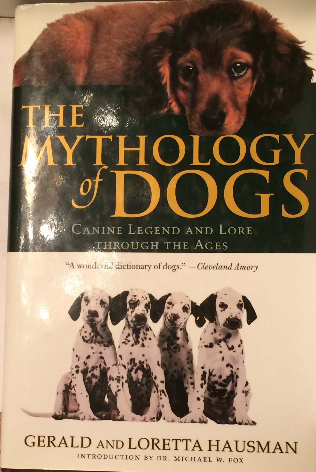The Mythology of Dogs: Canine Legend and Lore Through the Ages: Hausman ...