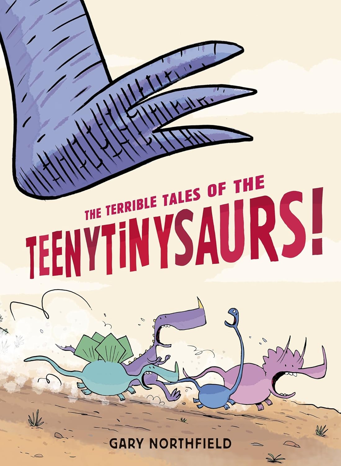 The Terrible Tales of the Teenytinysaurs!: Amazon.co.uk: Northfield ...