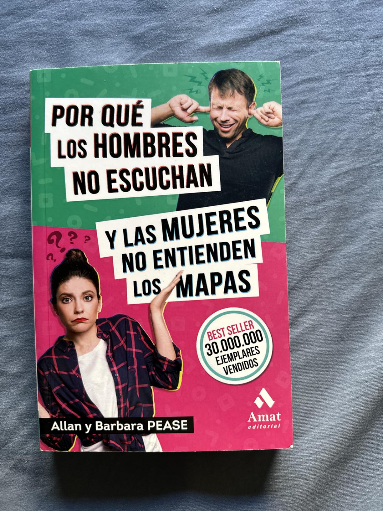POR QUE LOS HOMBRES NO ESCUCHAN Y LAS MUJERES (SIN COLECCION) : PEASE, ALLAN/PEASE, BARBARA, Gil ...