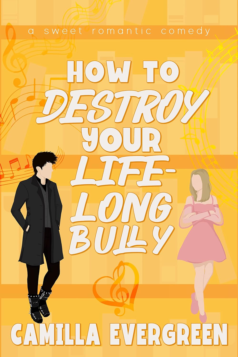 Amazon.com: How to Destroy Your Lifelong Bully: A Sweet Romantic Comedy ...