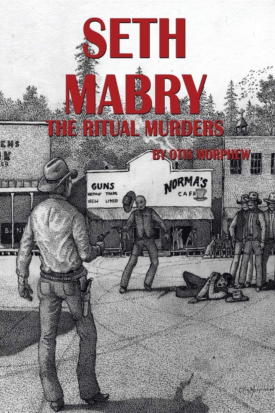 Seth Mabry: The Ritual Murders: Morphew, Otis: 9781490752907: Amazon ...