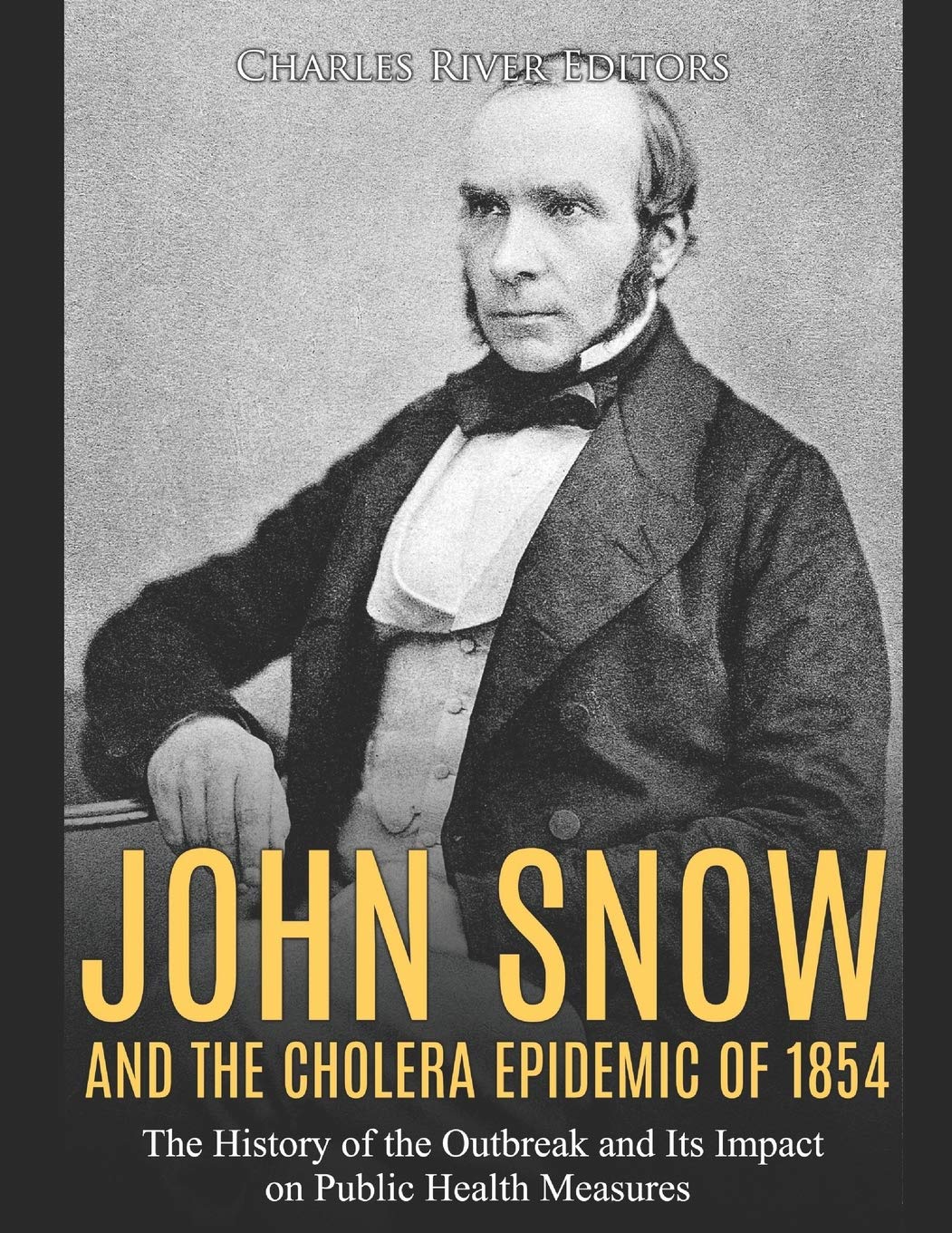 Amazon.com: John Snow and the Cholera Epidemic of 1854: The History of ...