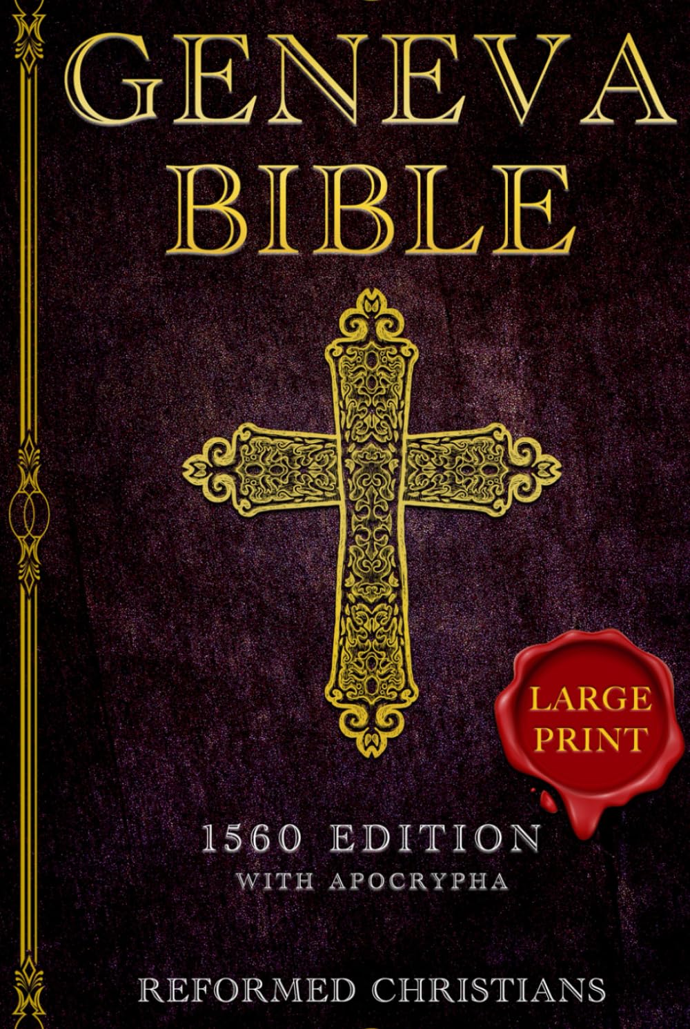 Geneva Bible 1560 Edition with Apocrypha: [LARGE PRINT] A Detailed ...