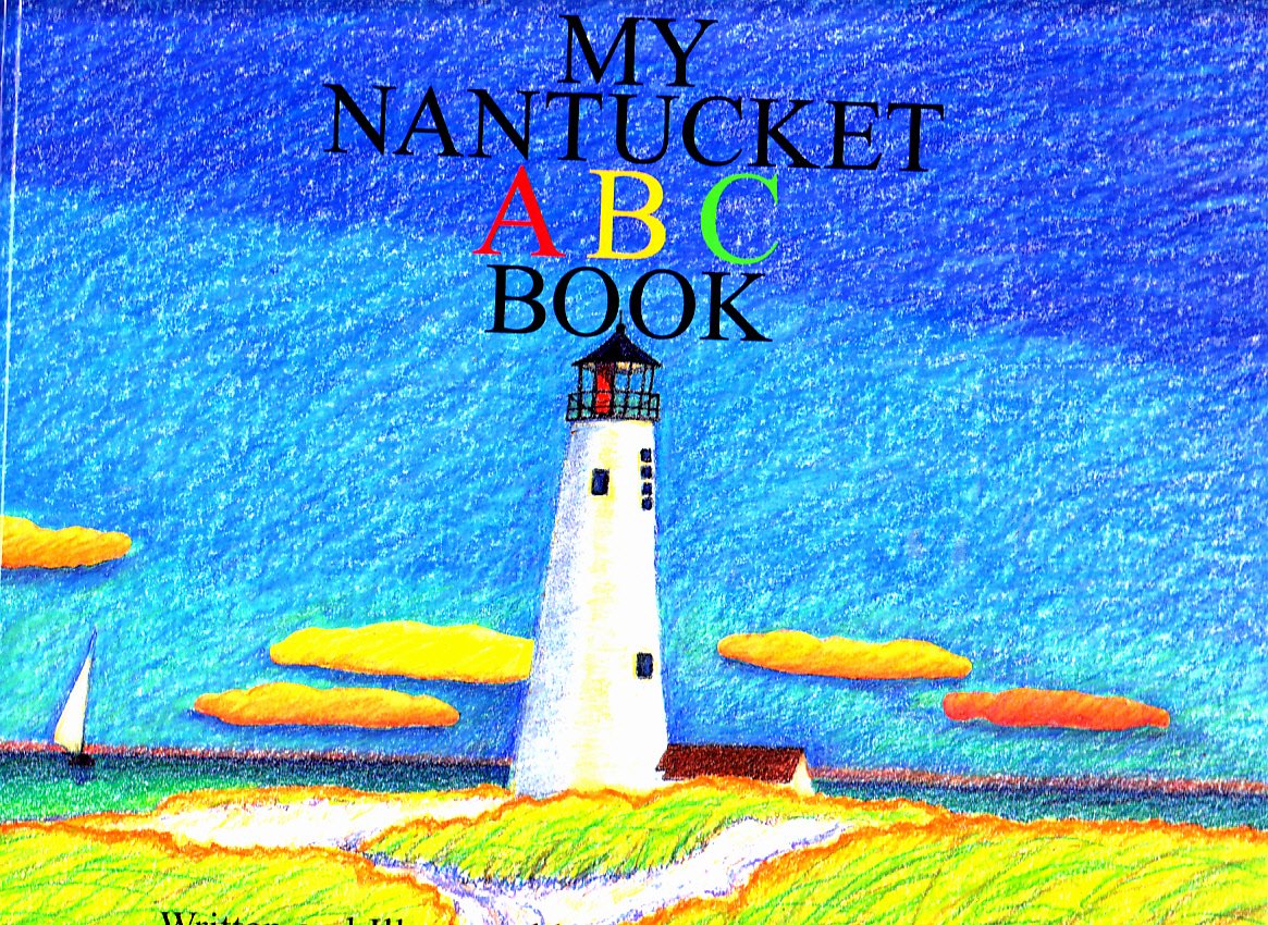 My Nantucket ABC book: Sheehan, Valerie Thomas: 9780967319933: Amazon ...