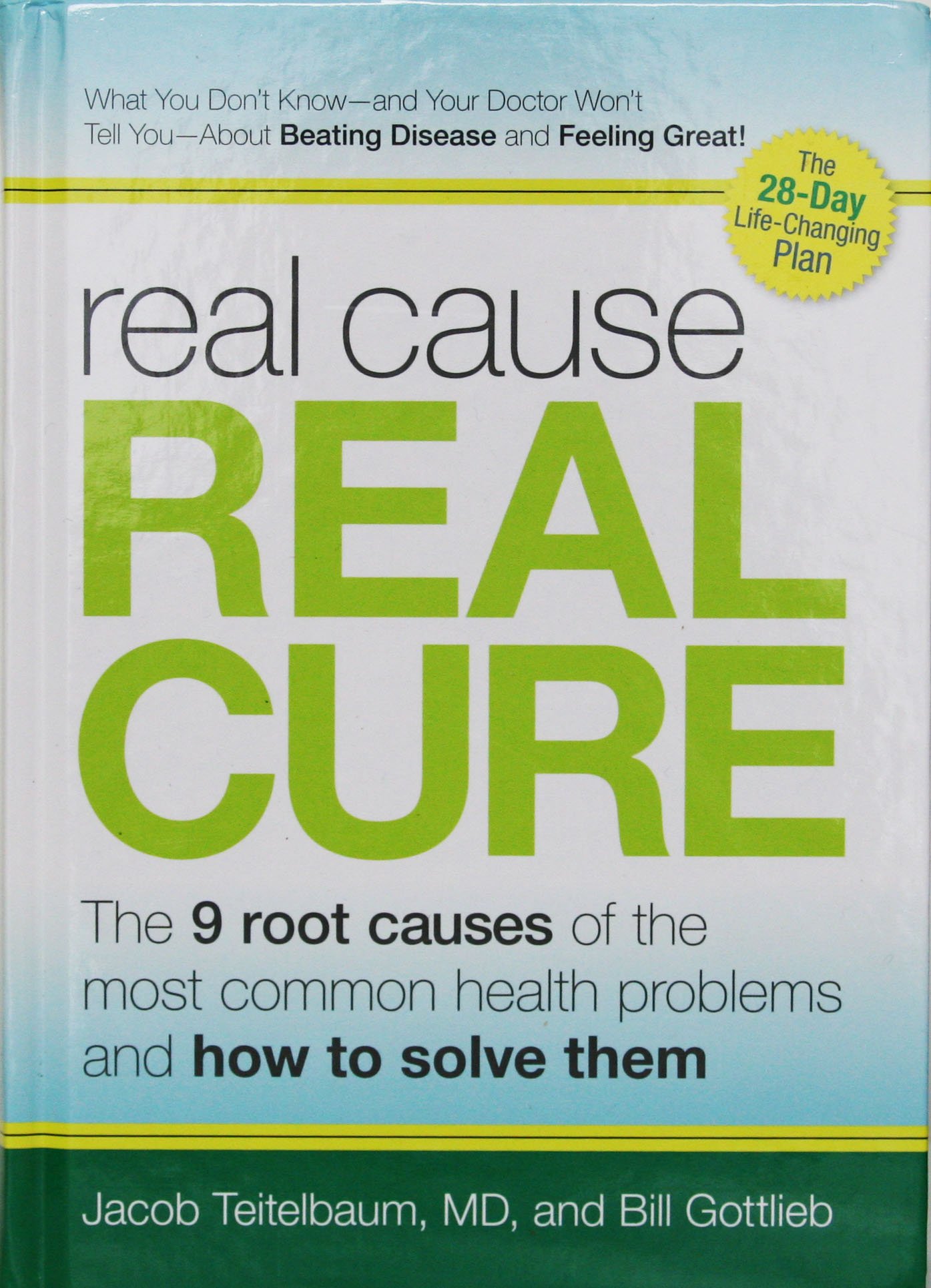 Buy Real Cause, Real Cure: The 9 Root Causes of the Most Common ...