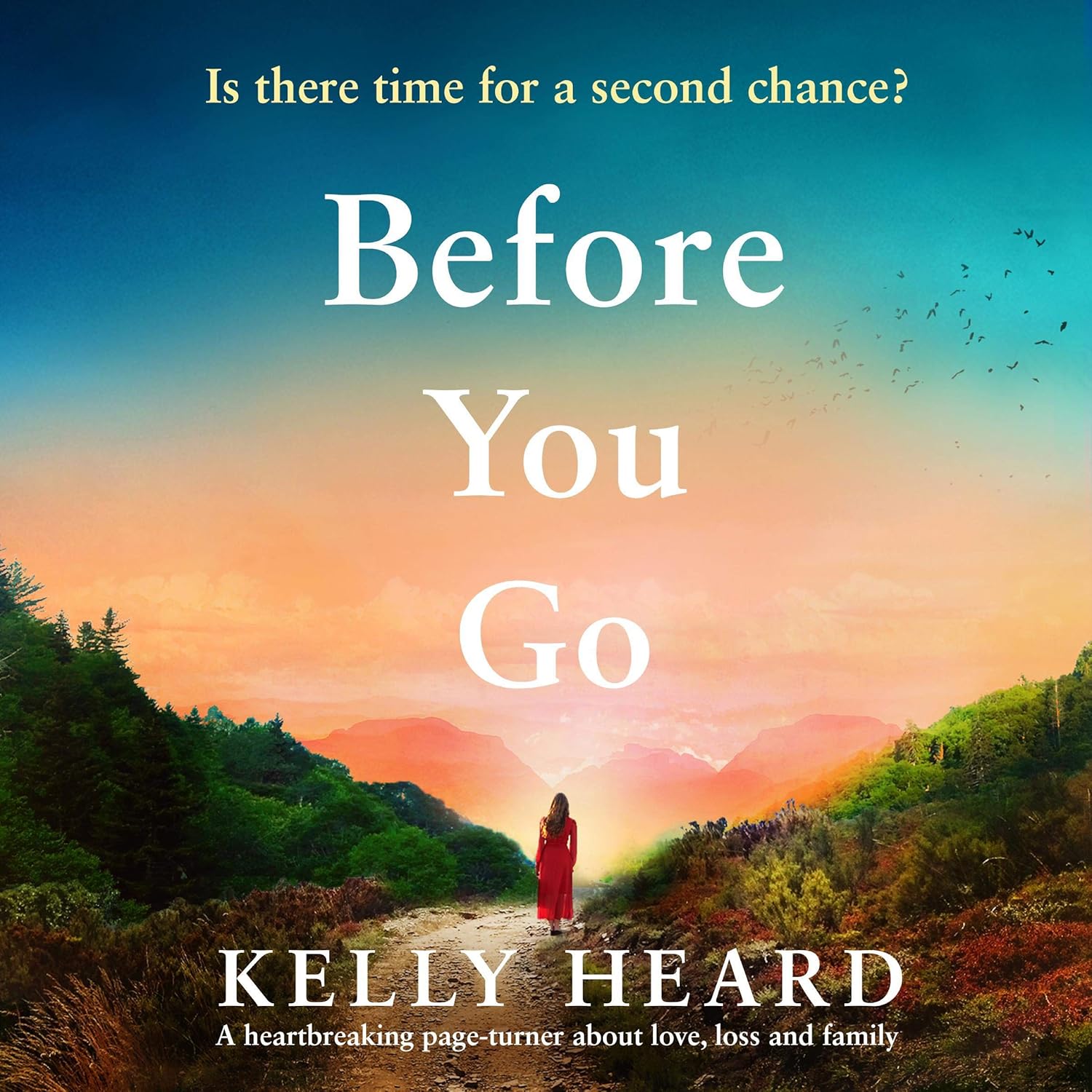 Amazon.com: Before You Go (Audible Audio Edition): Kelly Heard, Daniela ...