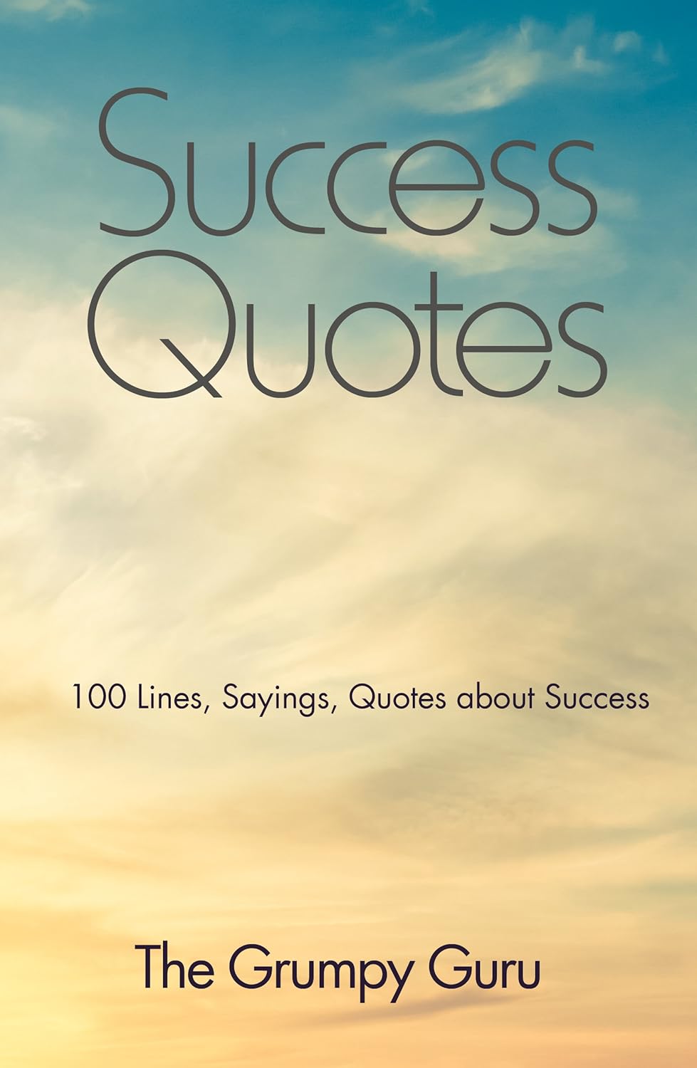 Amazon.com: Success Quotes: 100 Lines, Sayings, Quotes about Success ...