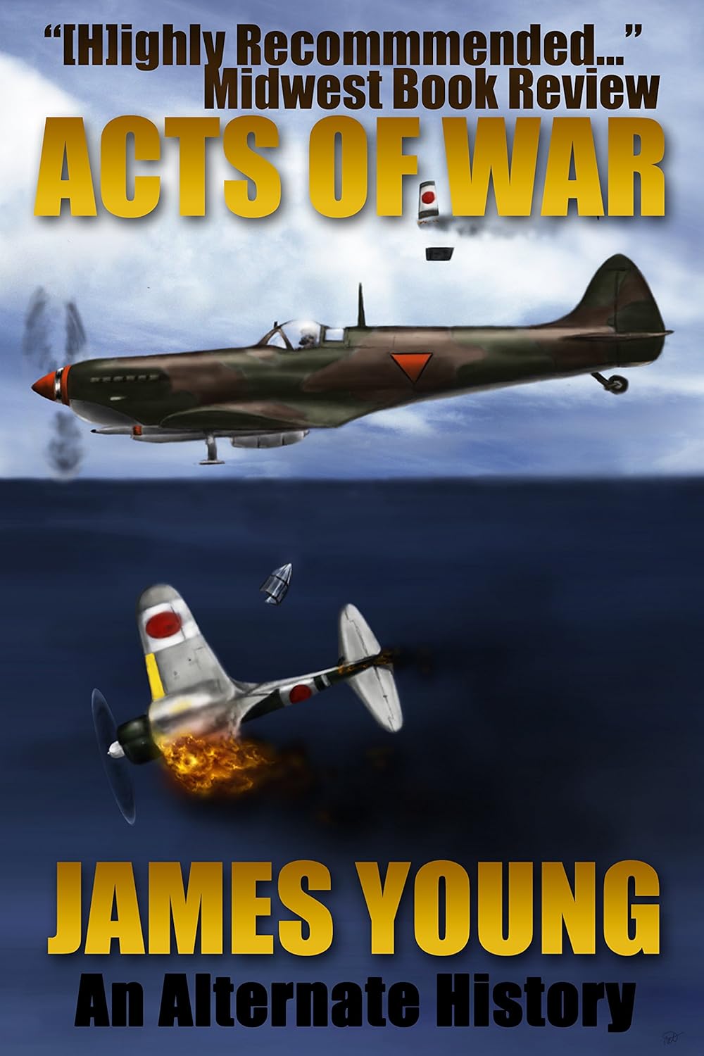 Amazon.com: Acts of War: A World War II Alternative History (The ...