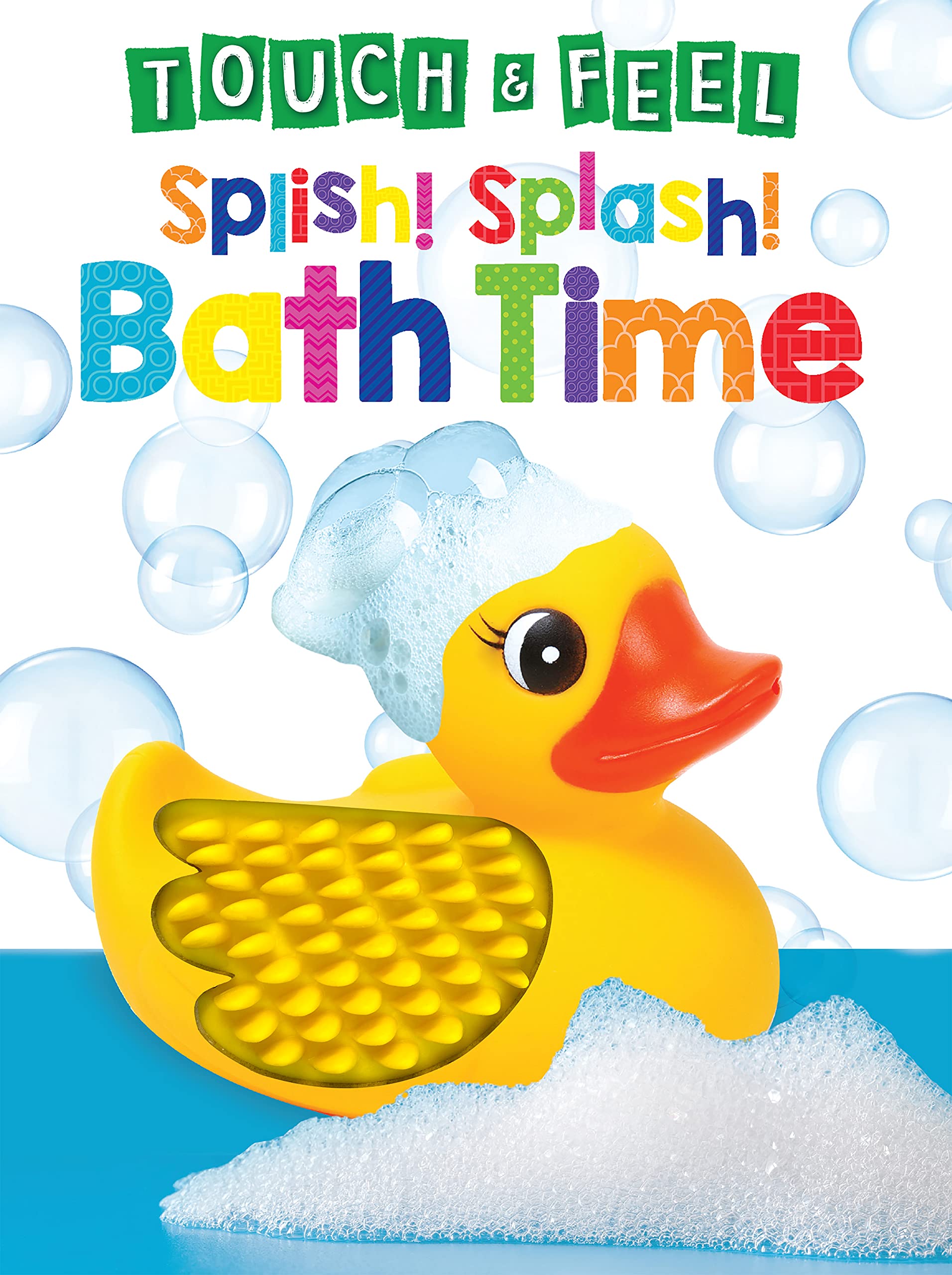 Amazon.com: Splish! Splash! Bath Time - Touch and Feel Board Book ...