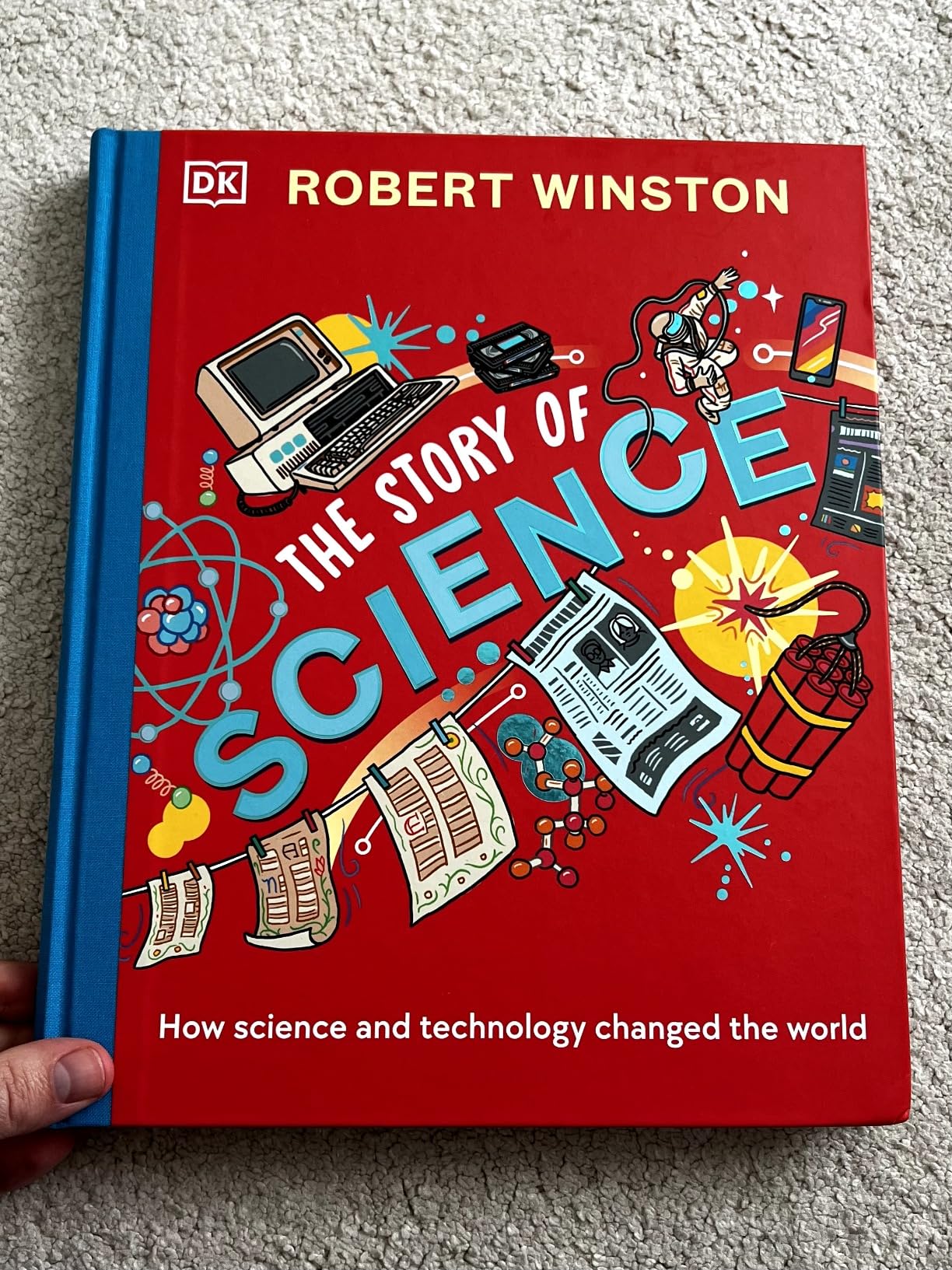 Robert Winston: The Story of Science: How Science and Technology ...