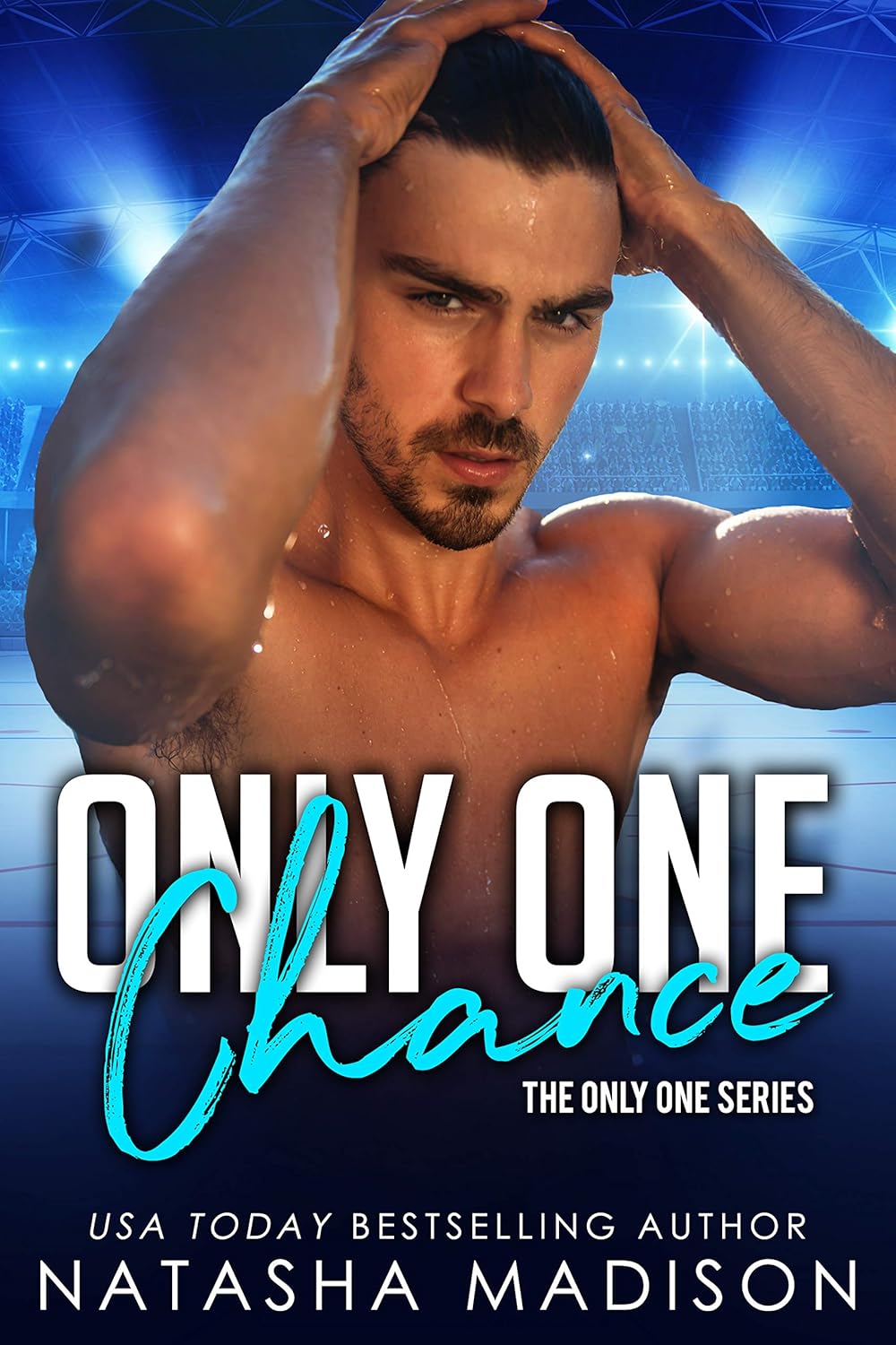 Only One Chance: An Enemies to Lovers Sports Romance (Only One Series 2 ...