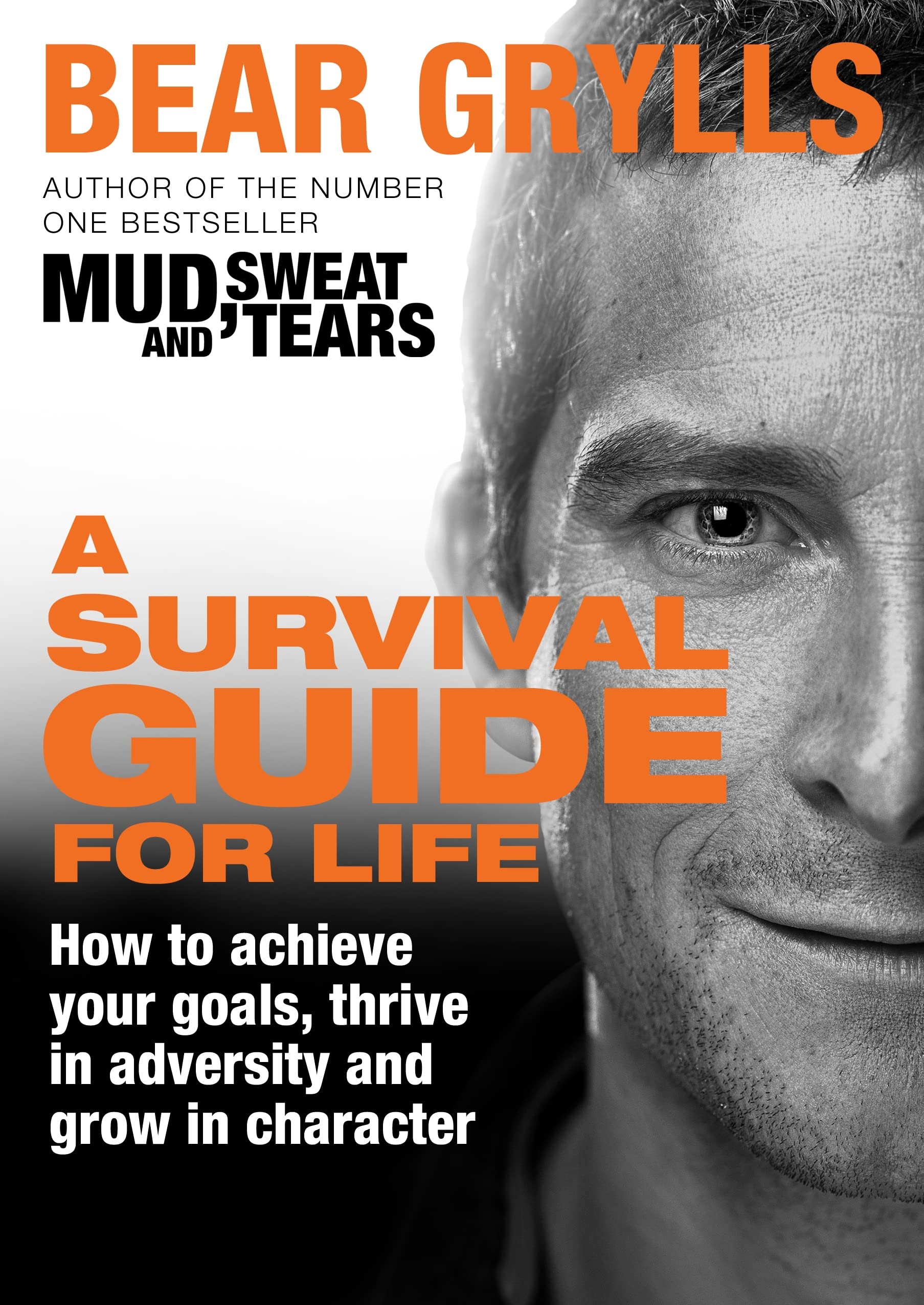 A Survival Guide for Life: Amazon.co.uk: Grylls, Bear: 9780593071038: Books