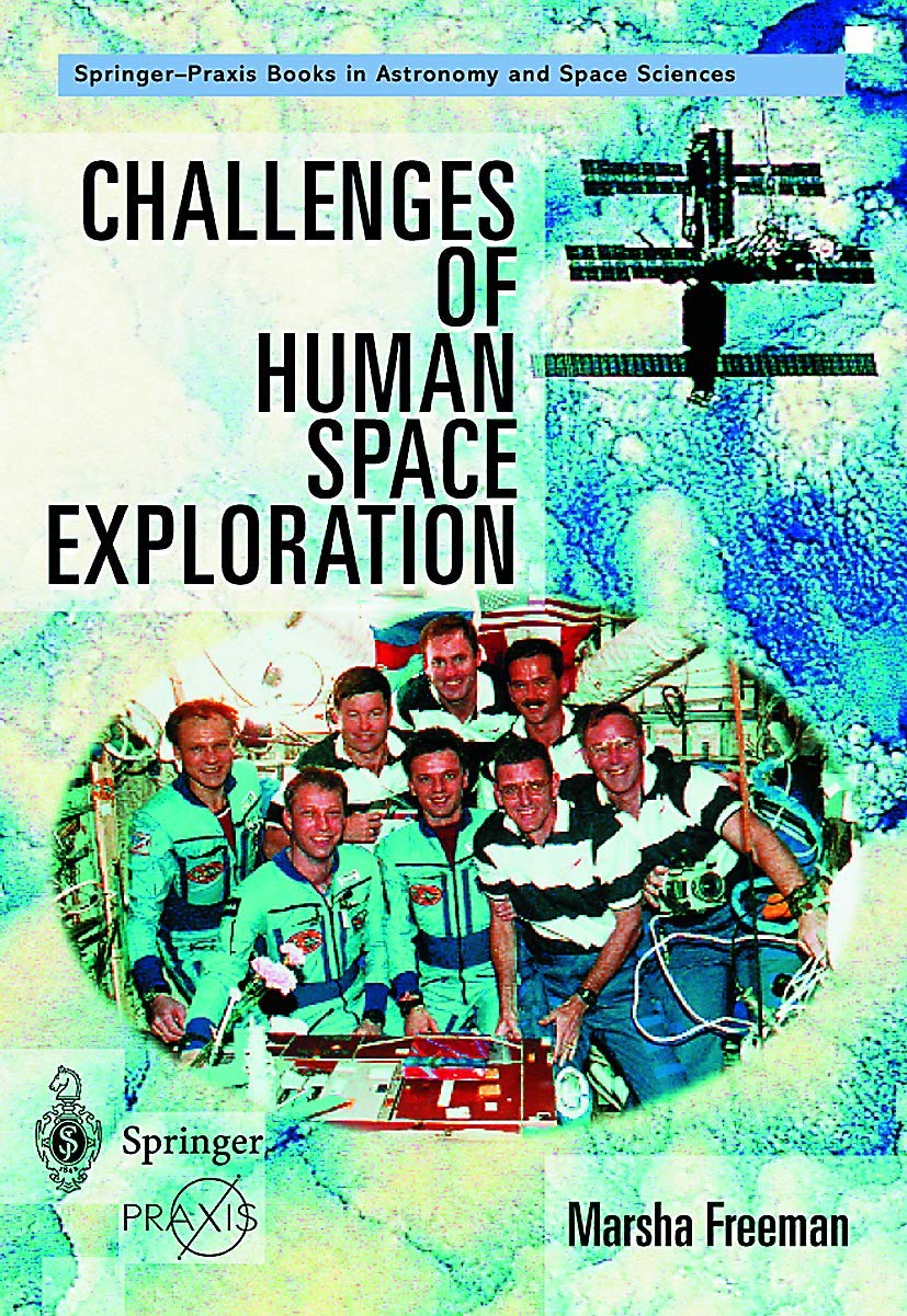 Challenges of Human Space Exploration: Freeman, Marsha, DeBakey, Dr ...