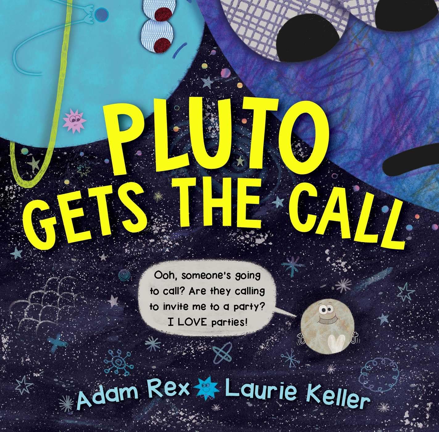 Pluto Gets the Call: Rex, Adam, Keller, Laurie: 9781534414532: Amazon ...